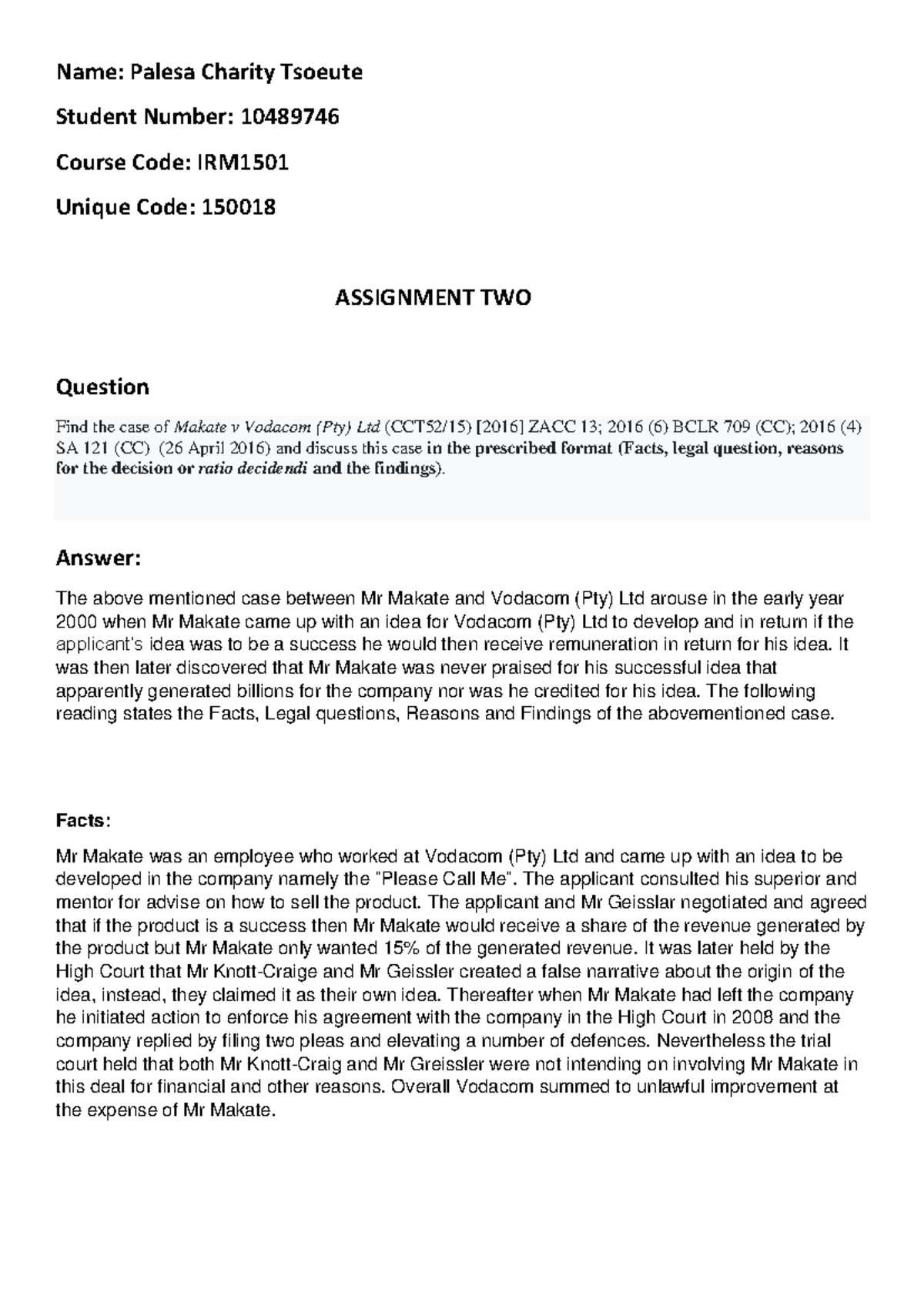 Assignment 2 - Name: Palesa Charity Tsoeute Student Number: 10489746 Course Code: IRM Unique ...