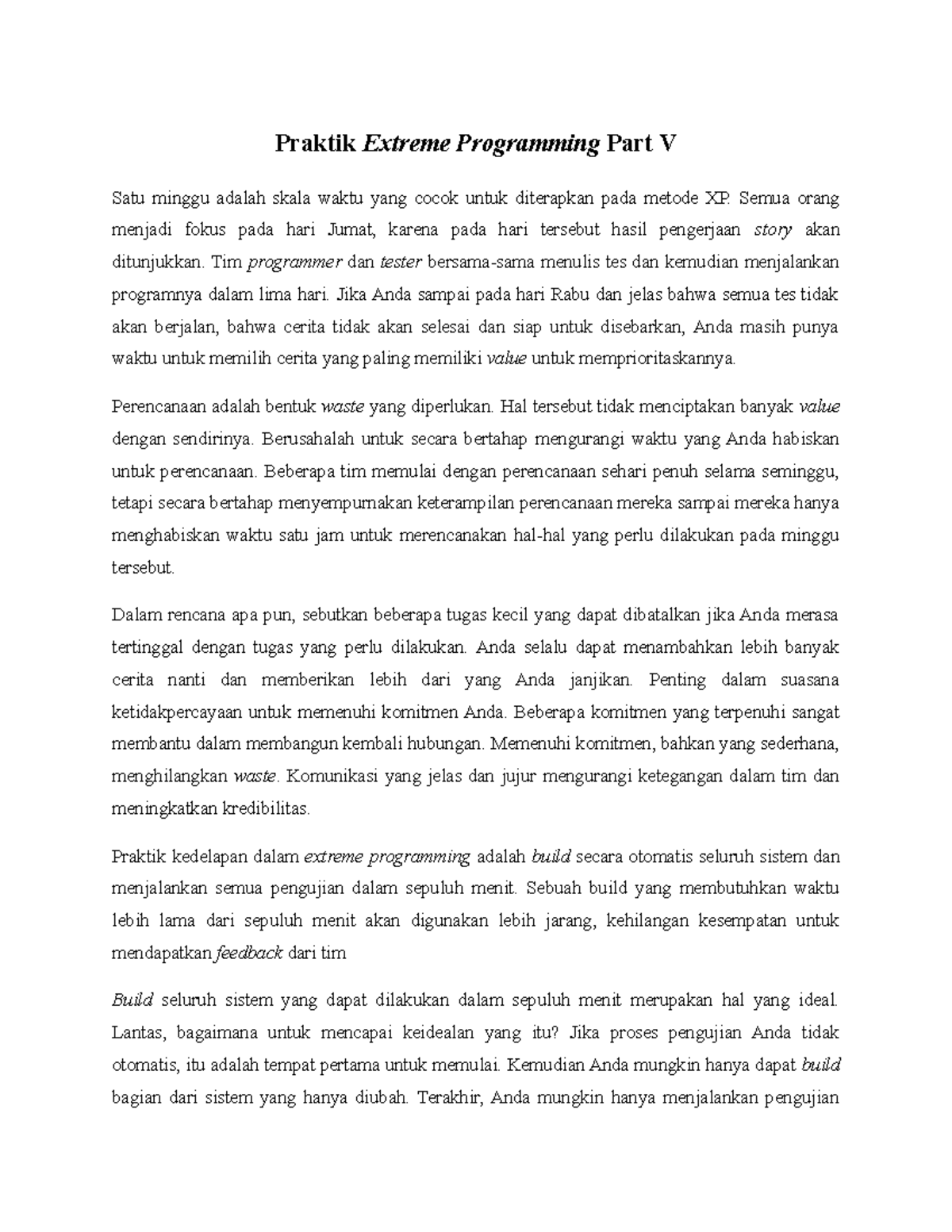 Praktik Extreme Programming Part V - Semua orang menjadi fokus pada ...
