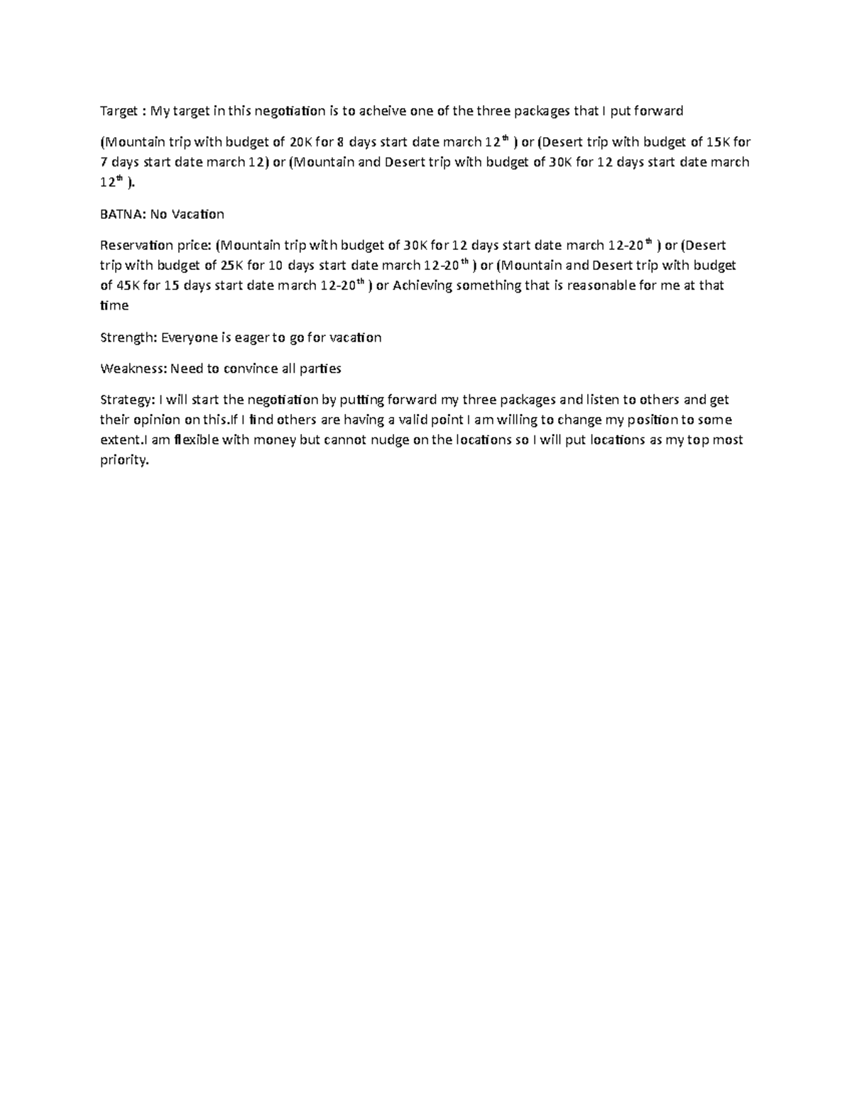 Planning Document - Target : My target in this negotiation is to ...
