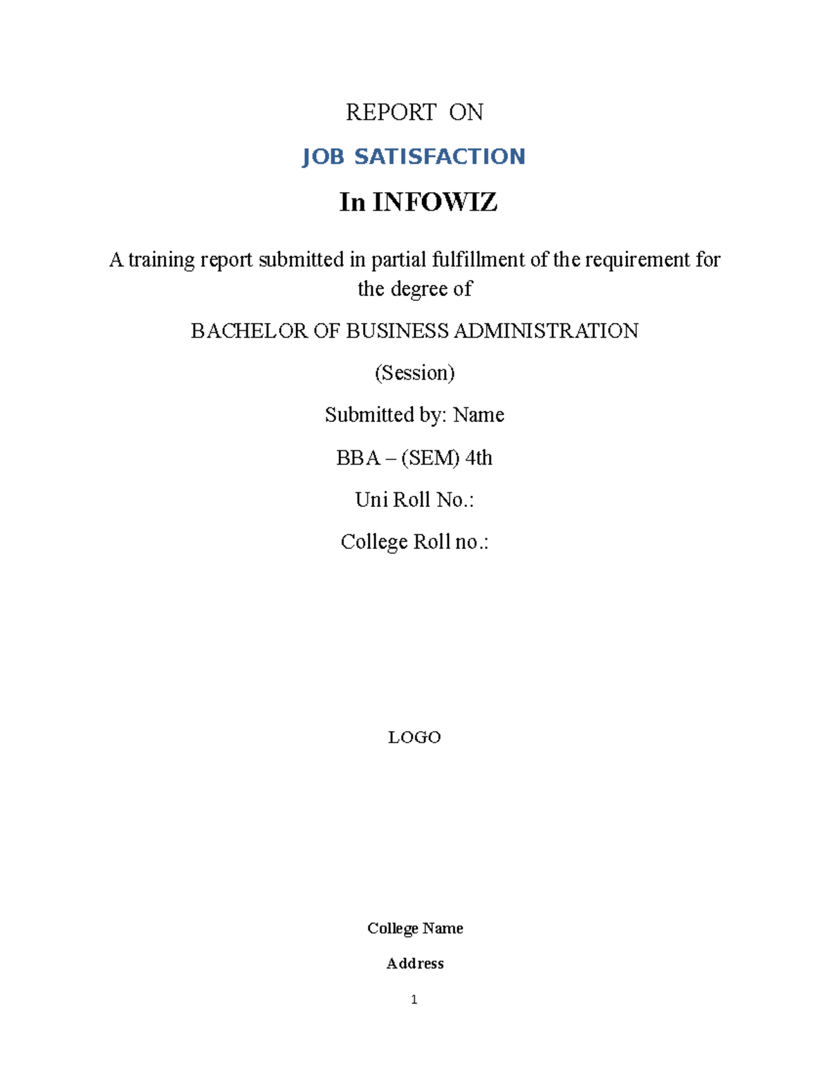 Report - REPORT ON JOB SATISFACTION In INFOWIZ A training report ...