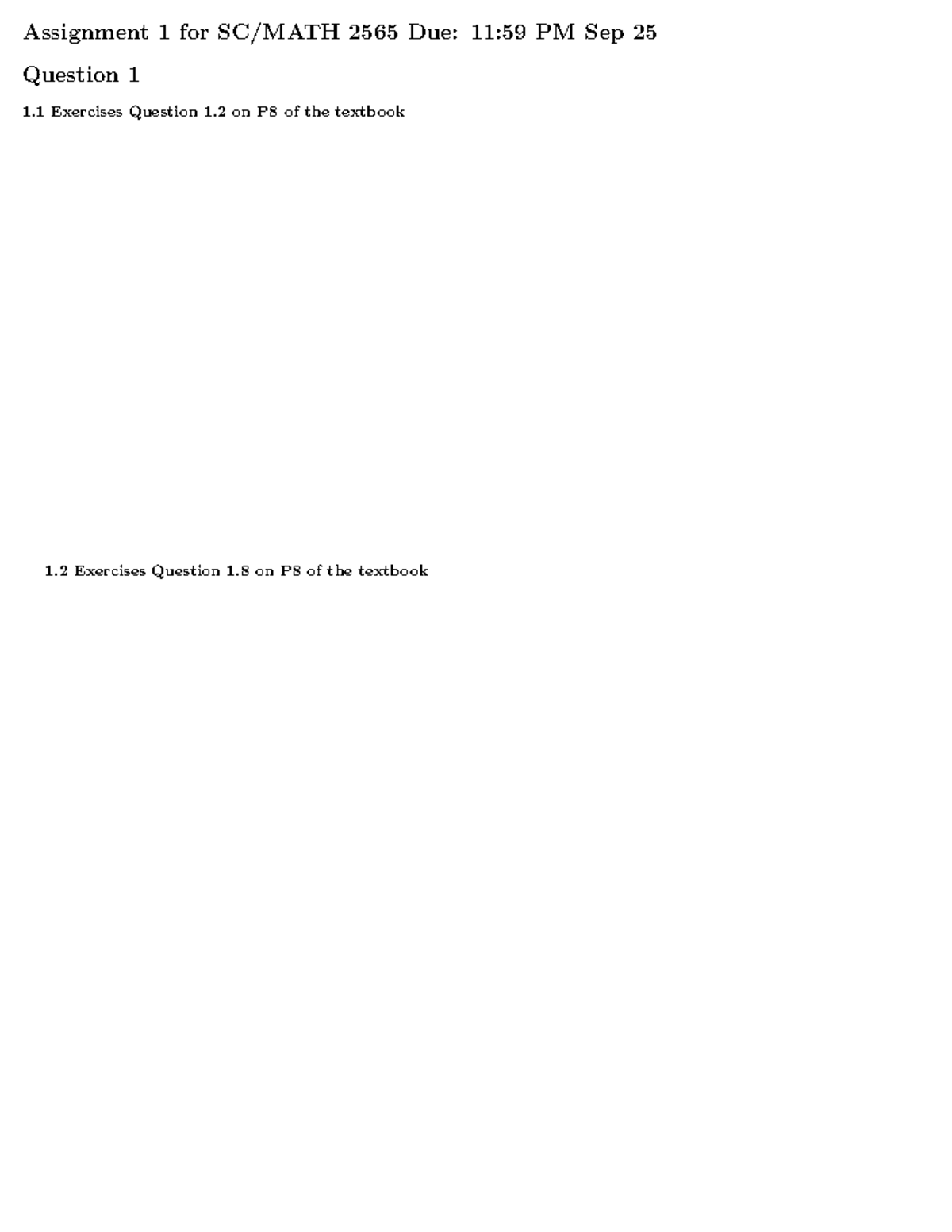 SC MATH 2565 Assignment 1 - Assignment 1 for SC/MATH 2565 Due: 11:59 PM ...