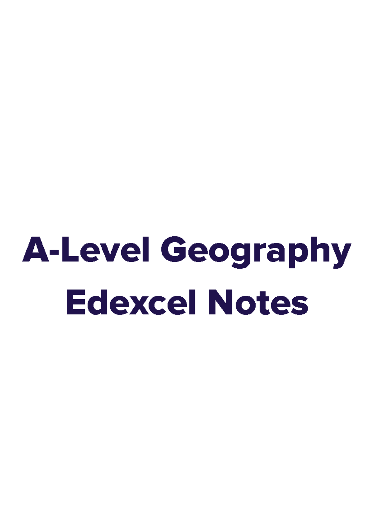 A-Level Geography Edexcel Notes - A-Level Geography Edexcel Notes Topic ...