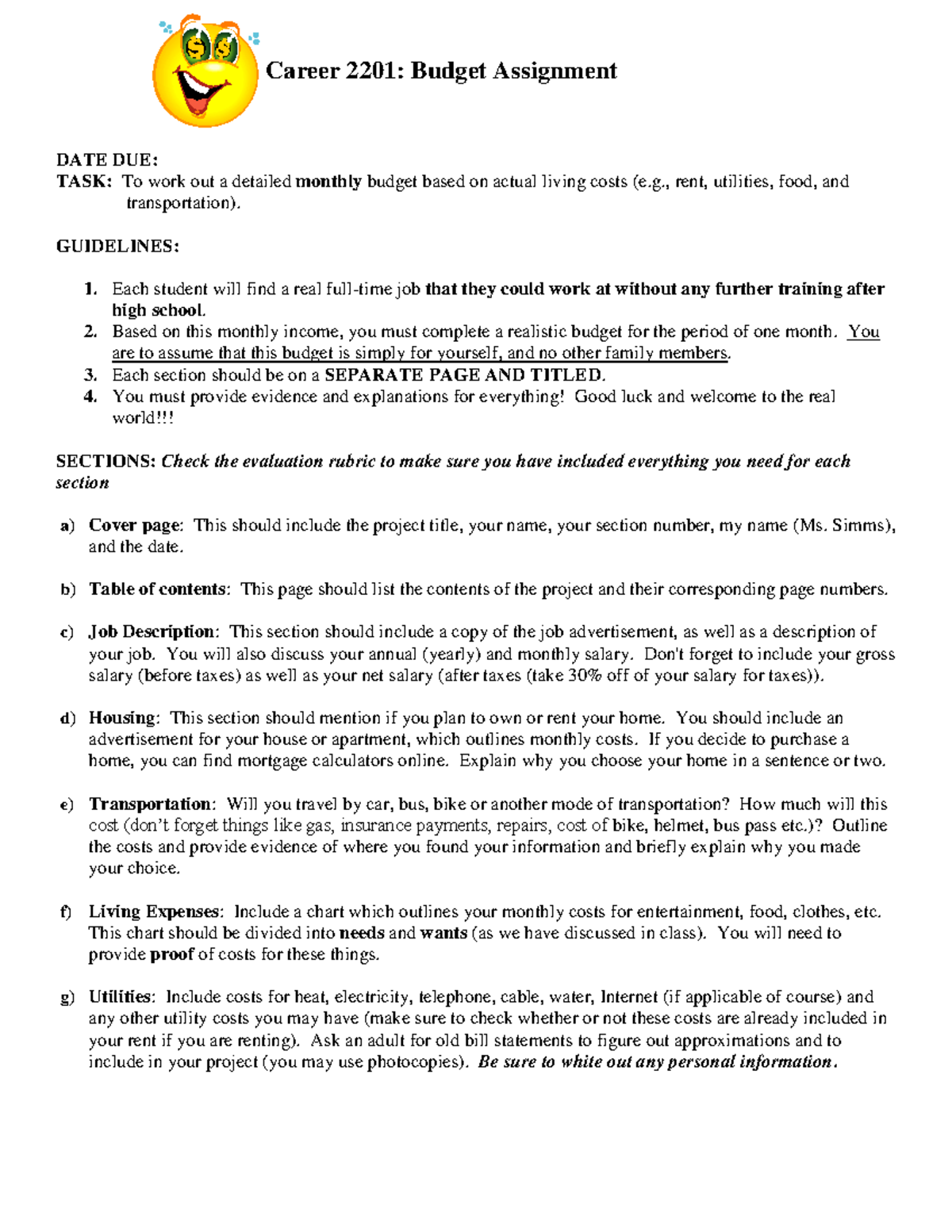 Budget assignment - Career 2201: Budget Assignment DATE DUE: TASK: To ...