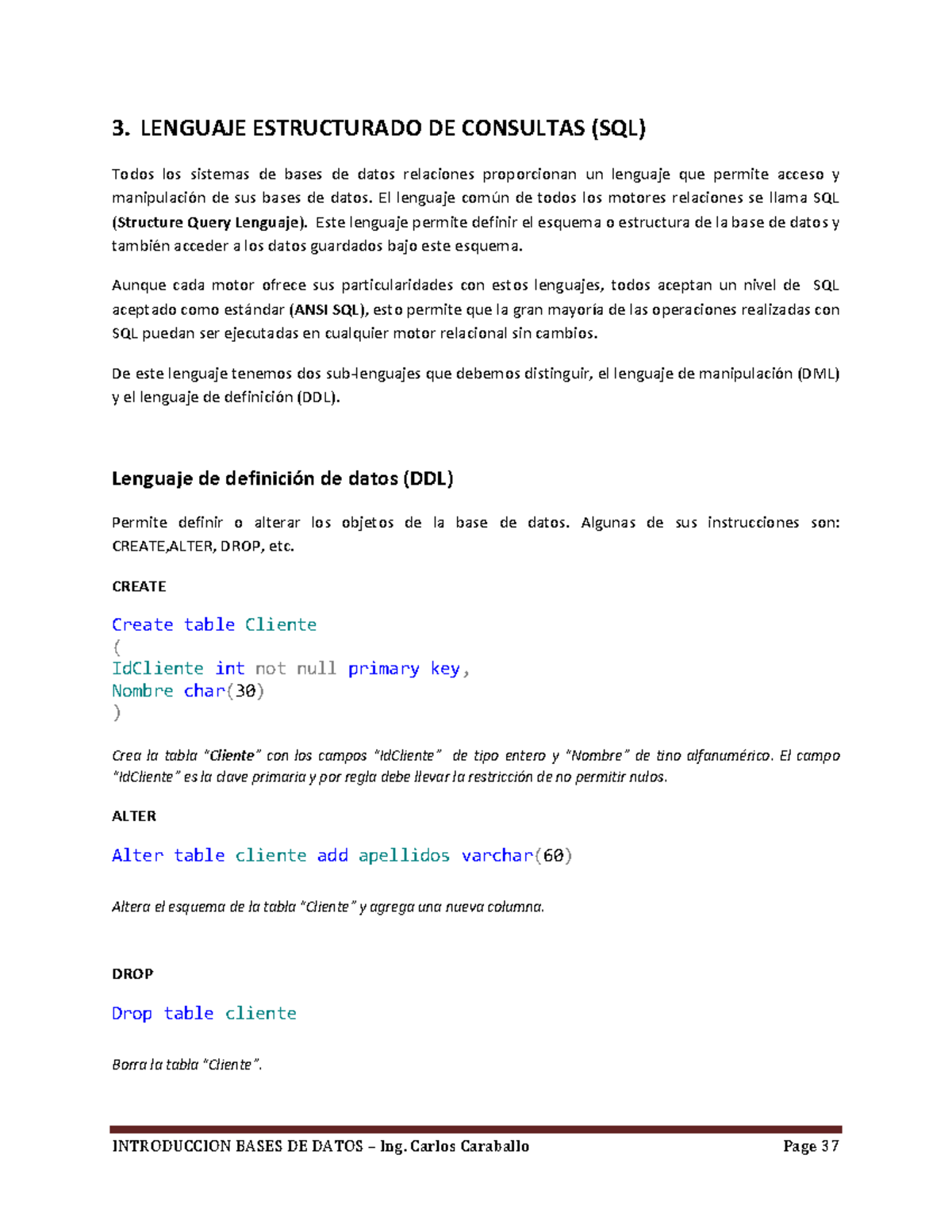 SQL Basico - 3. LENGUAJE ESTRUCTURADO DE CONSULTAS (SQL) Todos los ...
