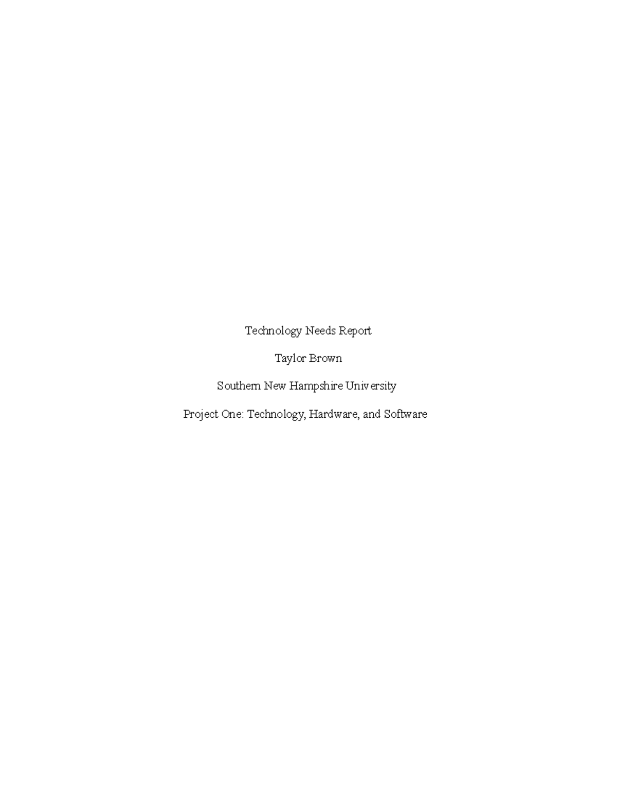 Technology Needs Report - Technology Needs Report Taylor Brown Southern ...