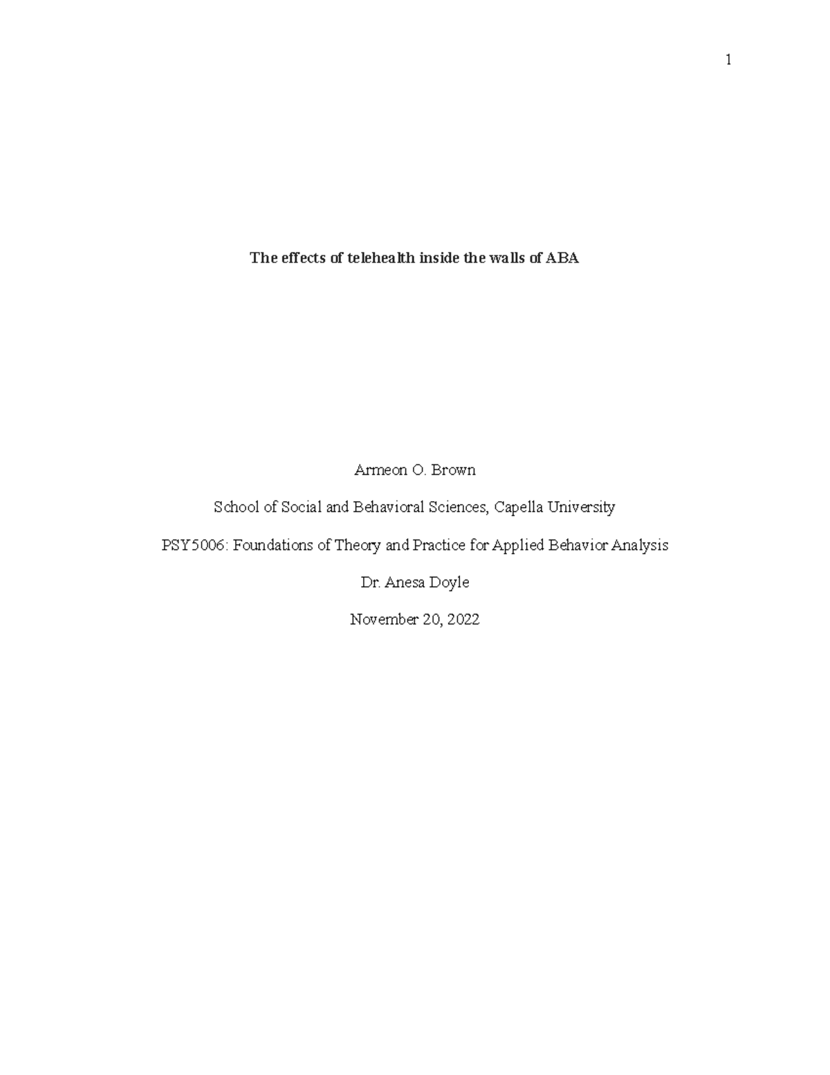 Week 6 assisgnment 1 - Intro to ABA first assignment - The effects of ...