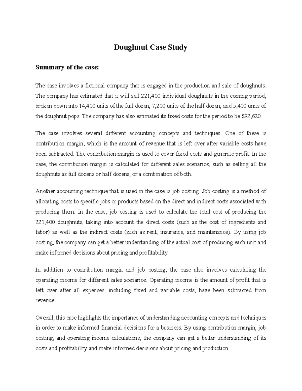 Doughnut case study - Doughnut Case Study Summary of the case: The case ...