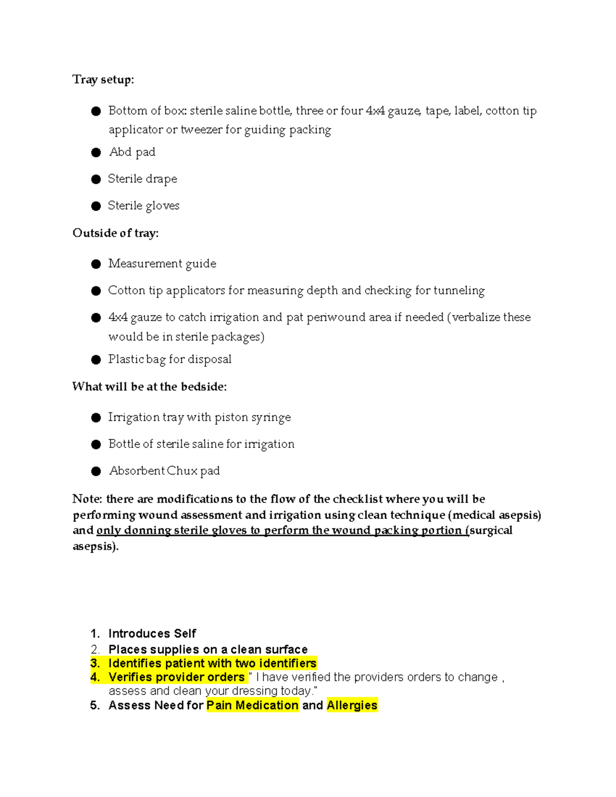 Wound Care Script - Tray setup: Bottom of box: sterile saline bottle ...
