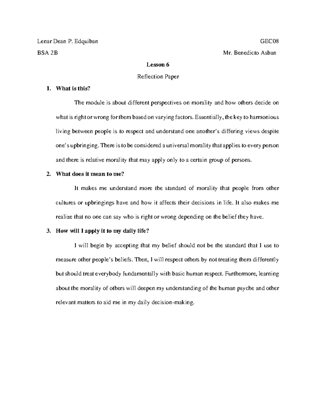 Lesson 6 Ethics Reflection - Lenar Dean P. Edquiban GEC BSA 2B Mr. Benedicto Asban Lesson 6 ...
