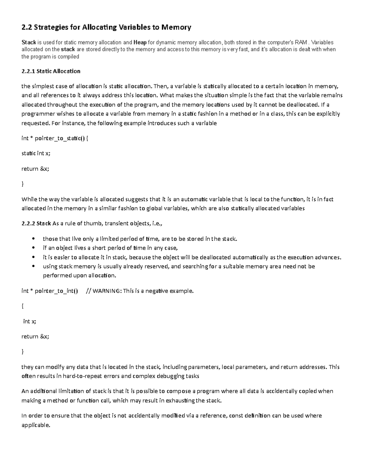 Memory Management - the simplest case of allocation is static ...