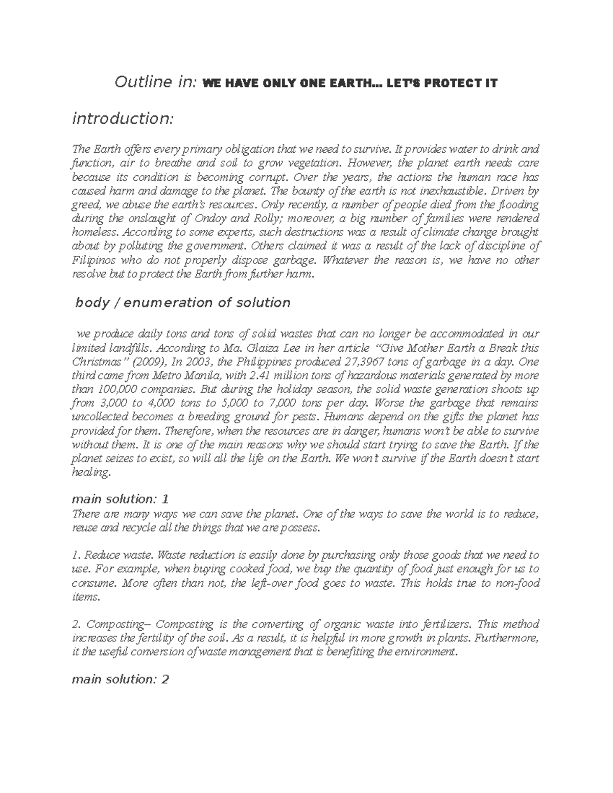 M2^ Mdeliver - i need an answer - Outline in: WE HAVE ONLY ONE EARTH ...