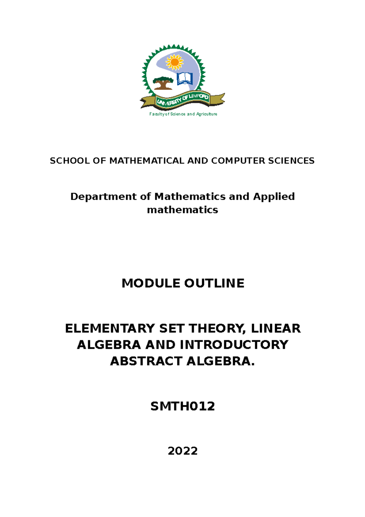 SMTH012 Module Outline 2022 - Faculty of Science and Agriculture V MP ...