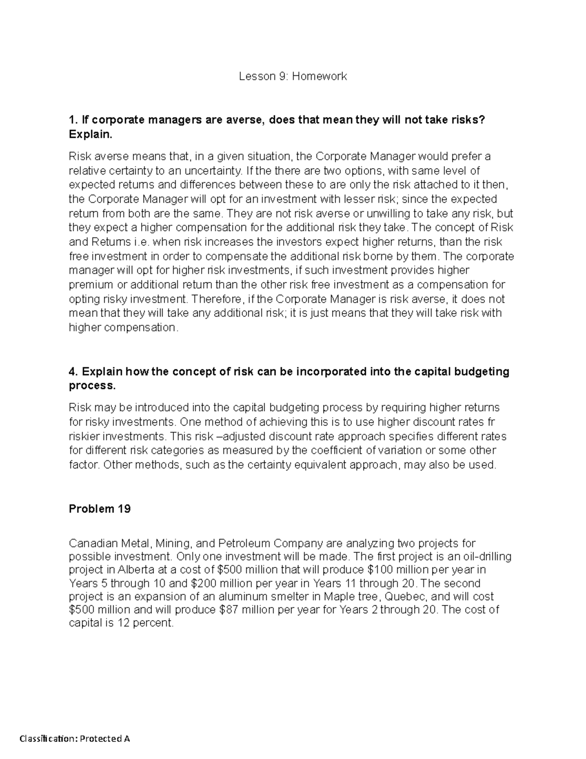 Lesson 9 - Homework - Lesson 9: Homework If corporate managers are ...