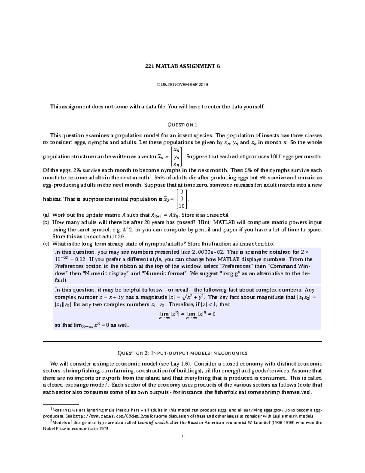 221 Matlabassignment 6-1 - 221 MATLAB ASSIGNMENT 6 DUE 28 NOVEMBER 2019 This assignment does not ...