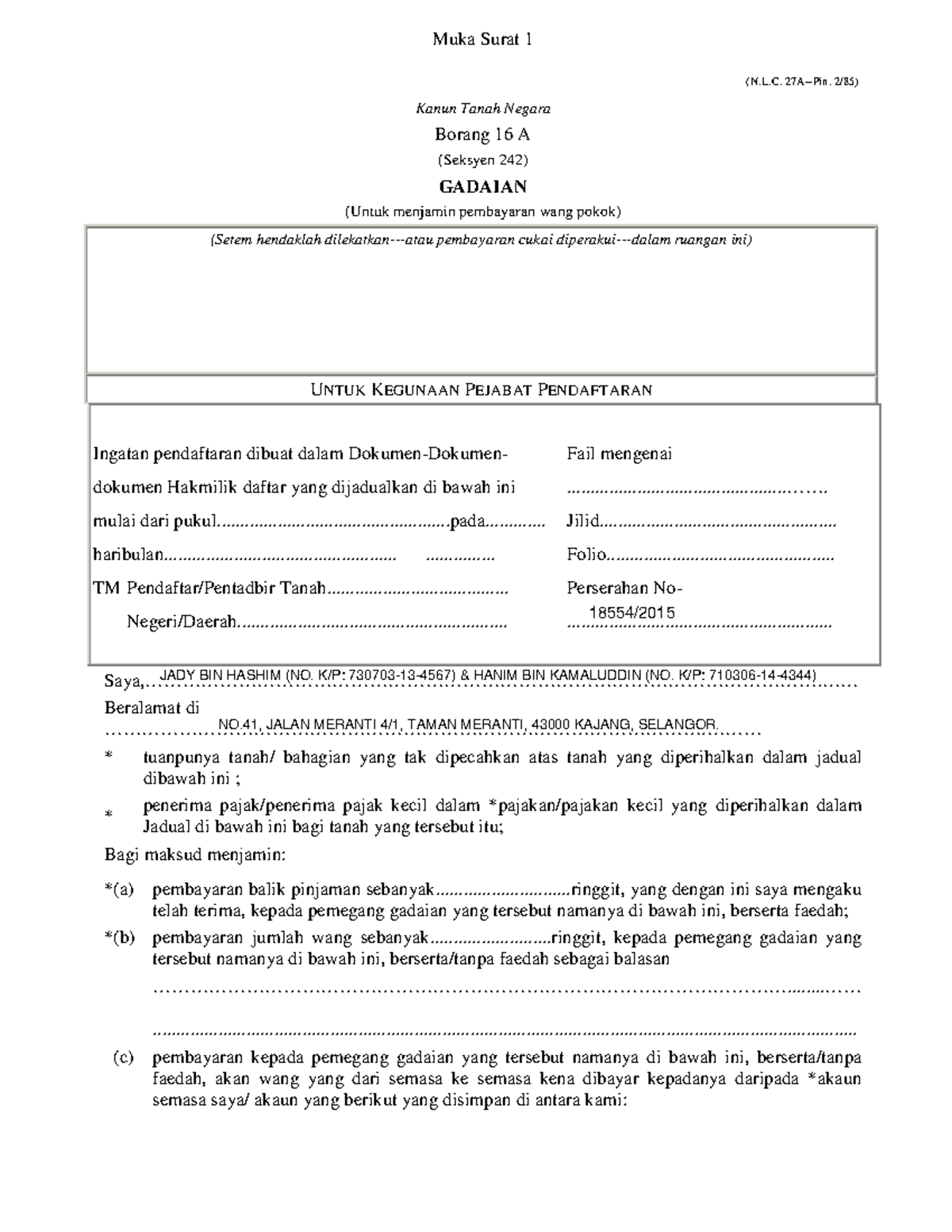 16A latest - (N.L. 27A-Pin. 2/85) Kanun Tanah Negara Borang 16 A ...