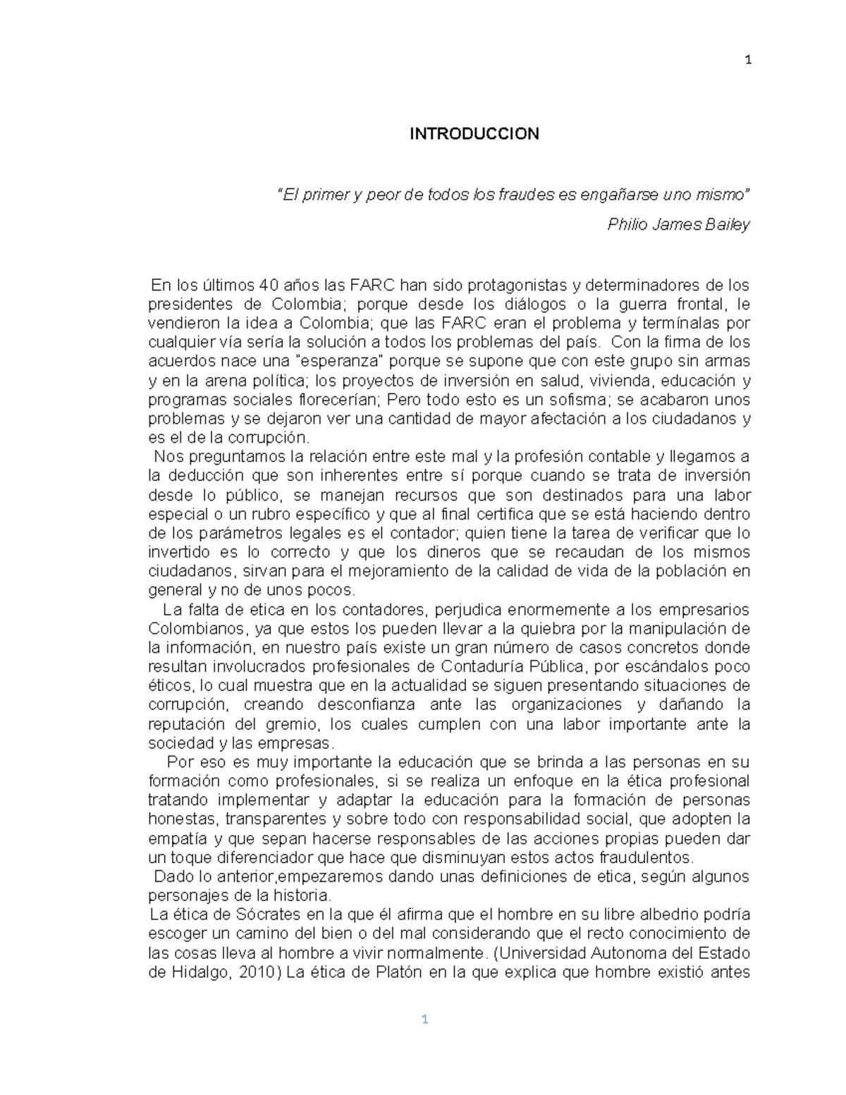 Ensayo - INTRODUCCION “El primer y peor de todos los fraudes es ...