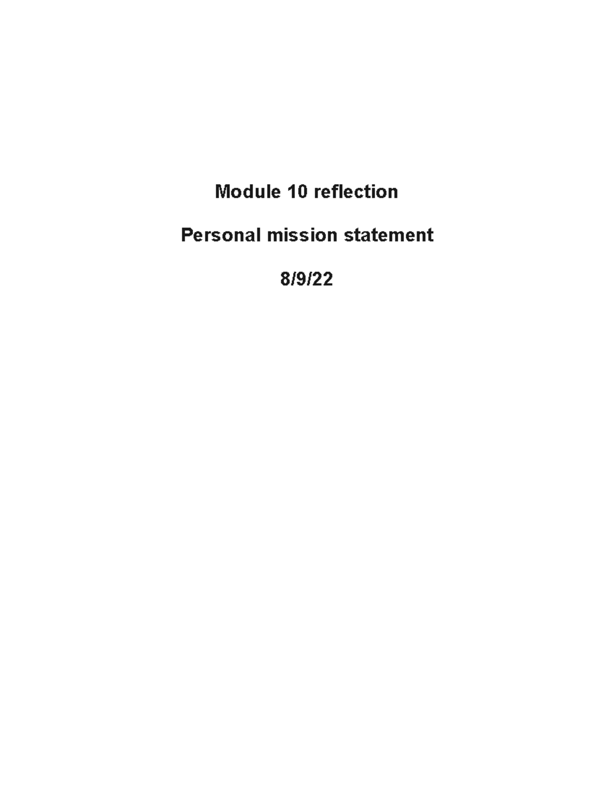 Module 10 reflection ethics - Module 10 reflection Personal mission ...