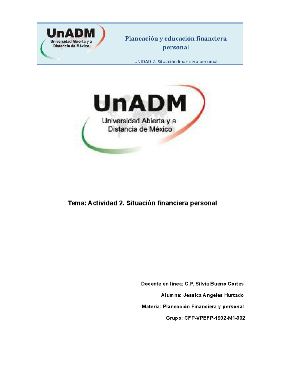 M1 U2 A2 JAH Estadosfinancieros - personal UNIDAD 2. Situación financiera personal Tema ...