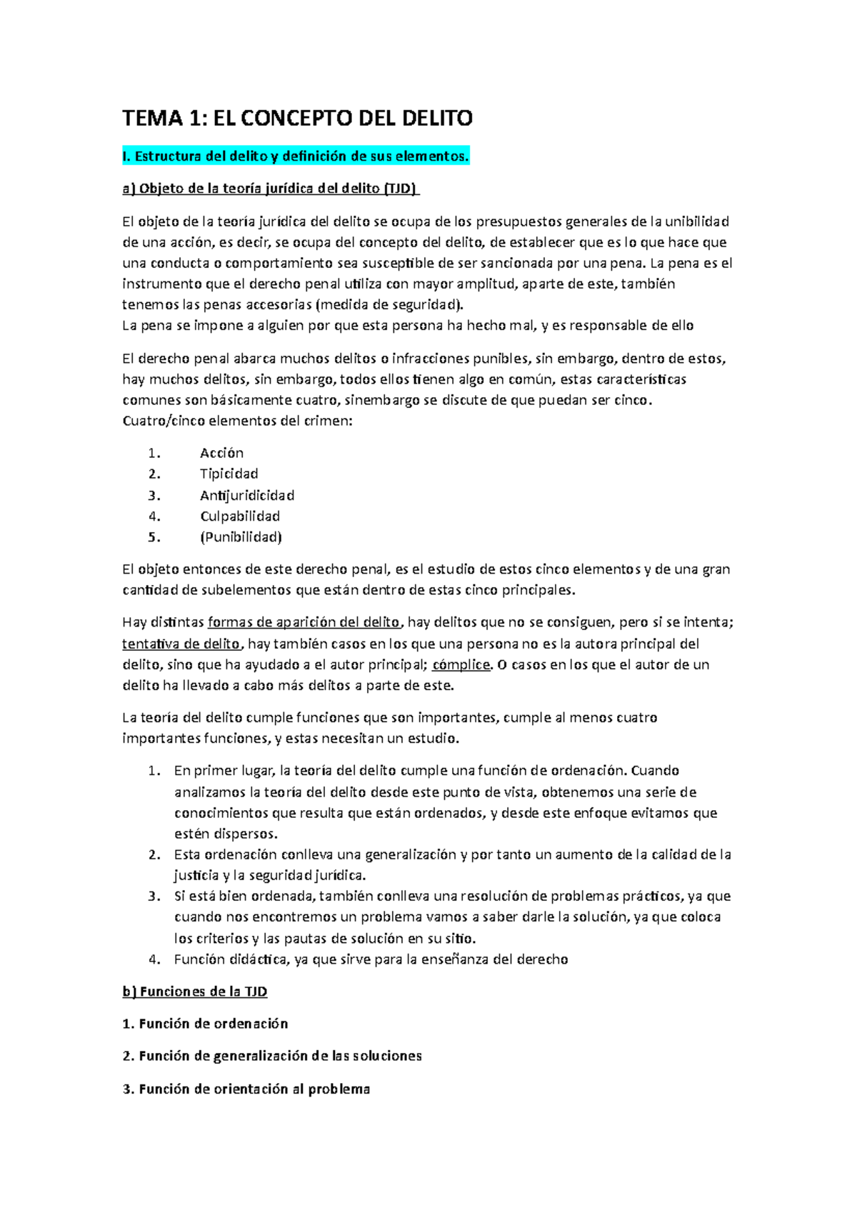 TEMA 1 - jisjidjs - TEMA 1: EL CONCEPTO DEL DELITO I. Estructura del ...