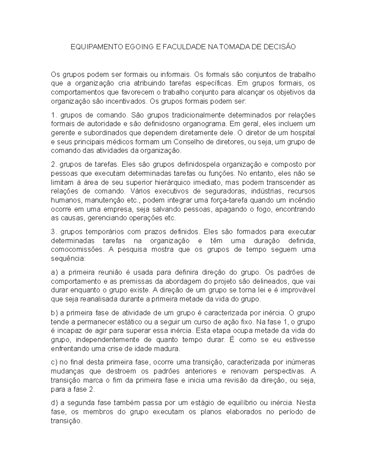 EQUIPAMENTO EGOING E FACULDADE NA TOMADA DE DECISÃO - EQUIPAMENTO ...