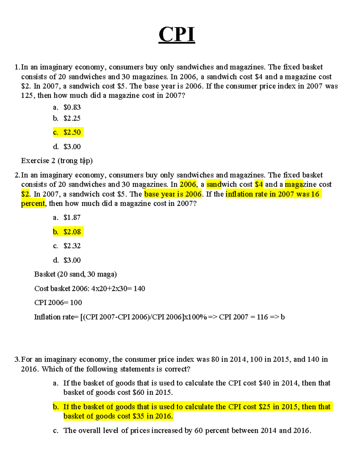 CPI Practice- Exercises - CPI 1 an imaginary economy, consumers buy only sandwiches and ...