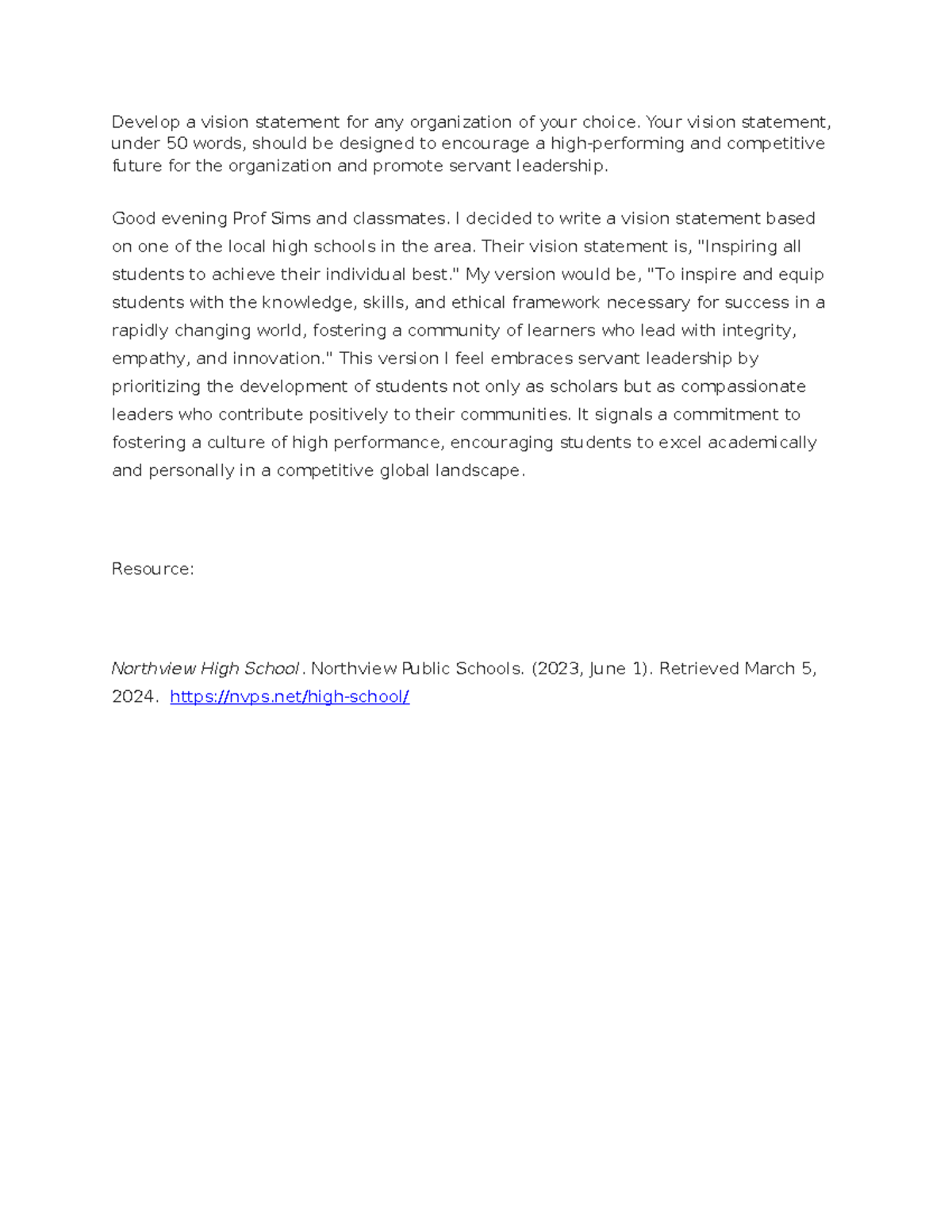 T6 DQ 1 - TOPIC 6 DISCUSSION QUESTION 1 - Develop a vision statement ...