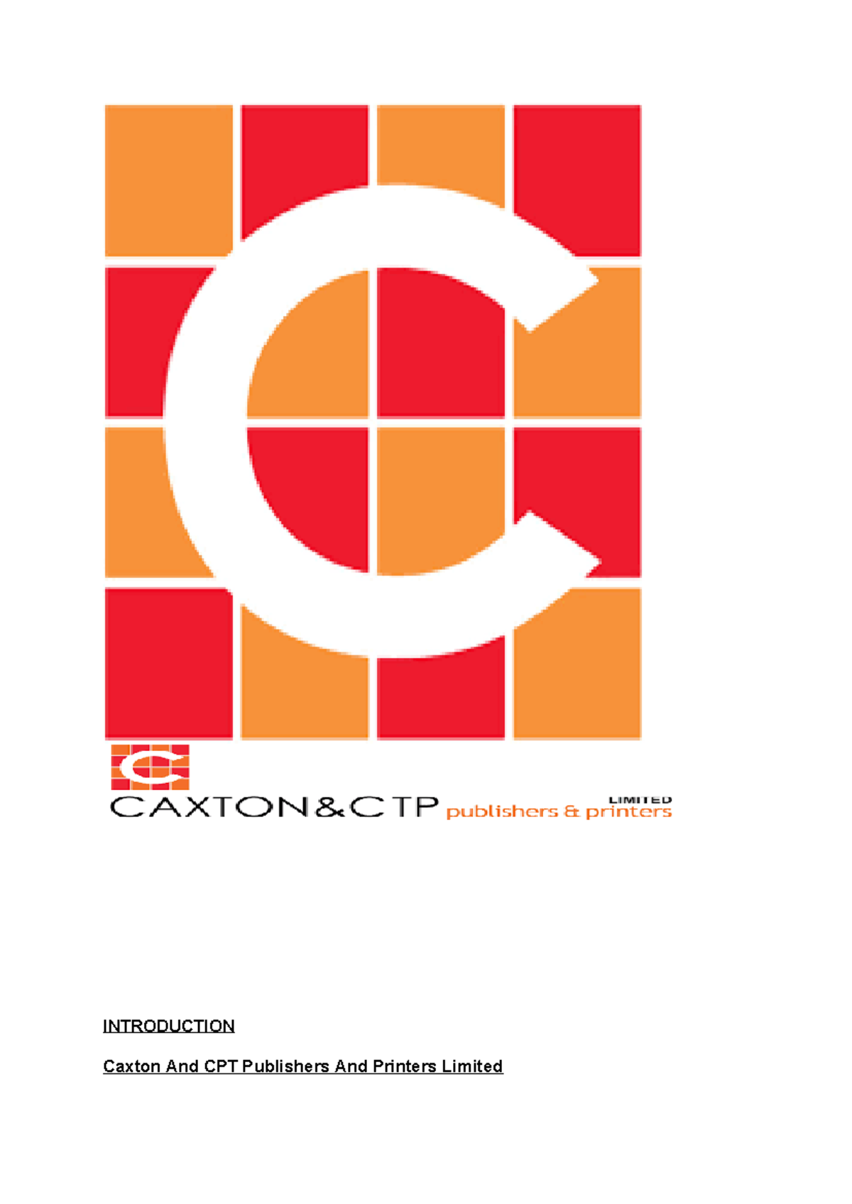 Caxton AND CPT Publishers AND Printers - INTRODUCTION Caxton And CPT ...