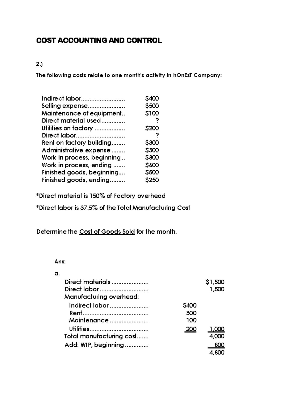 Factory overhead - COST ACCOUNTING AND CONTROL 2.) The following costs ...