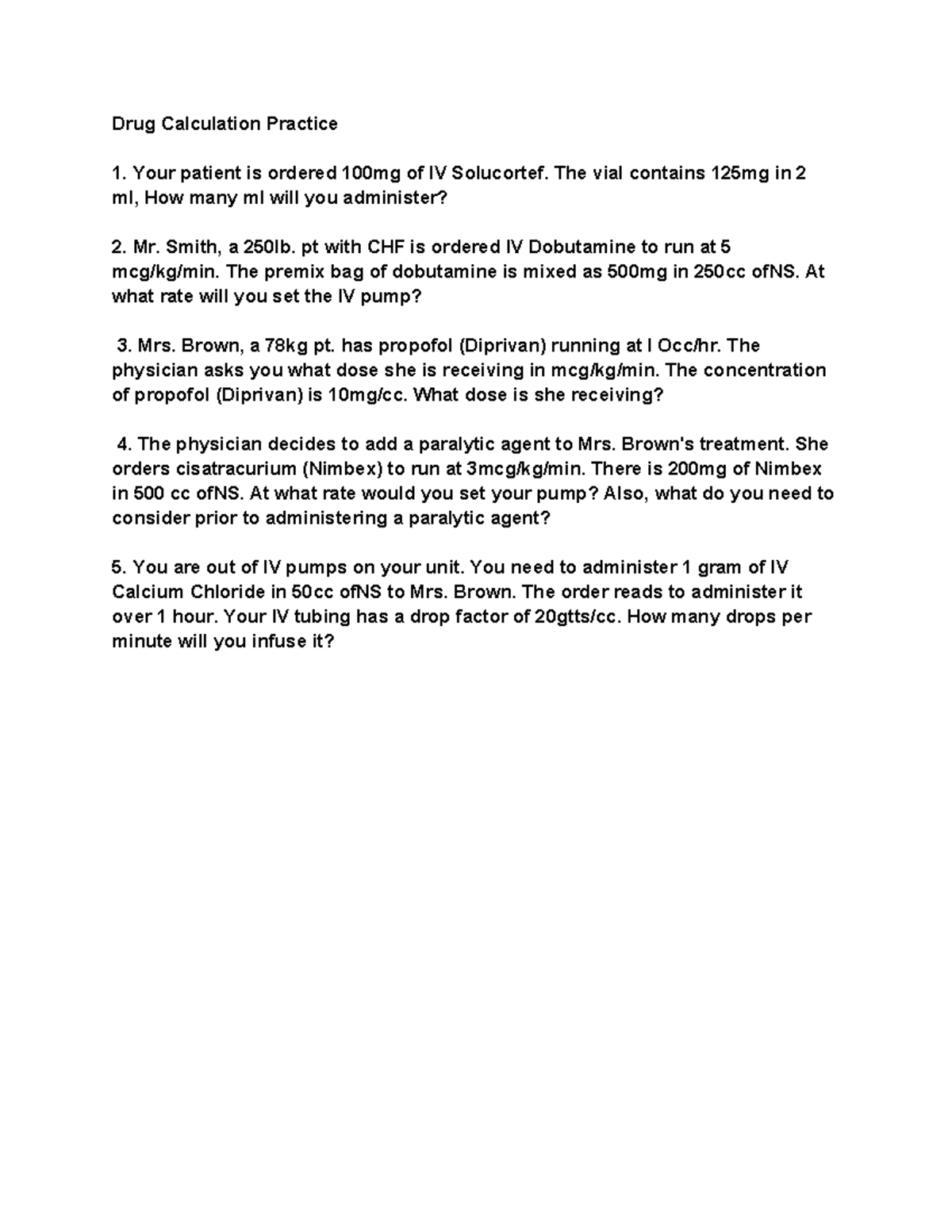 CC Med Math Part 2 - Drug Calculation Practice Your patient is ordered ...