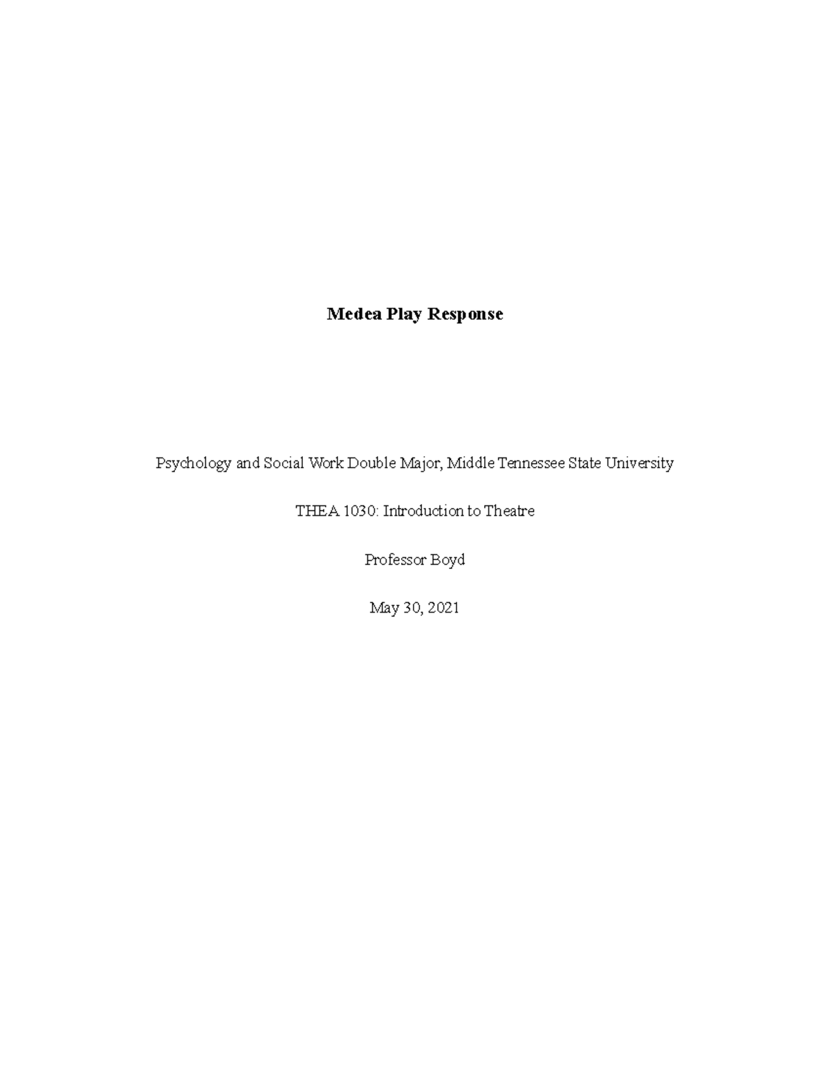 Medea Play Response - Medea Play Response Psychology and Social Work ...