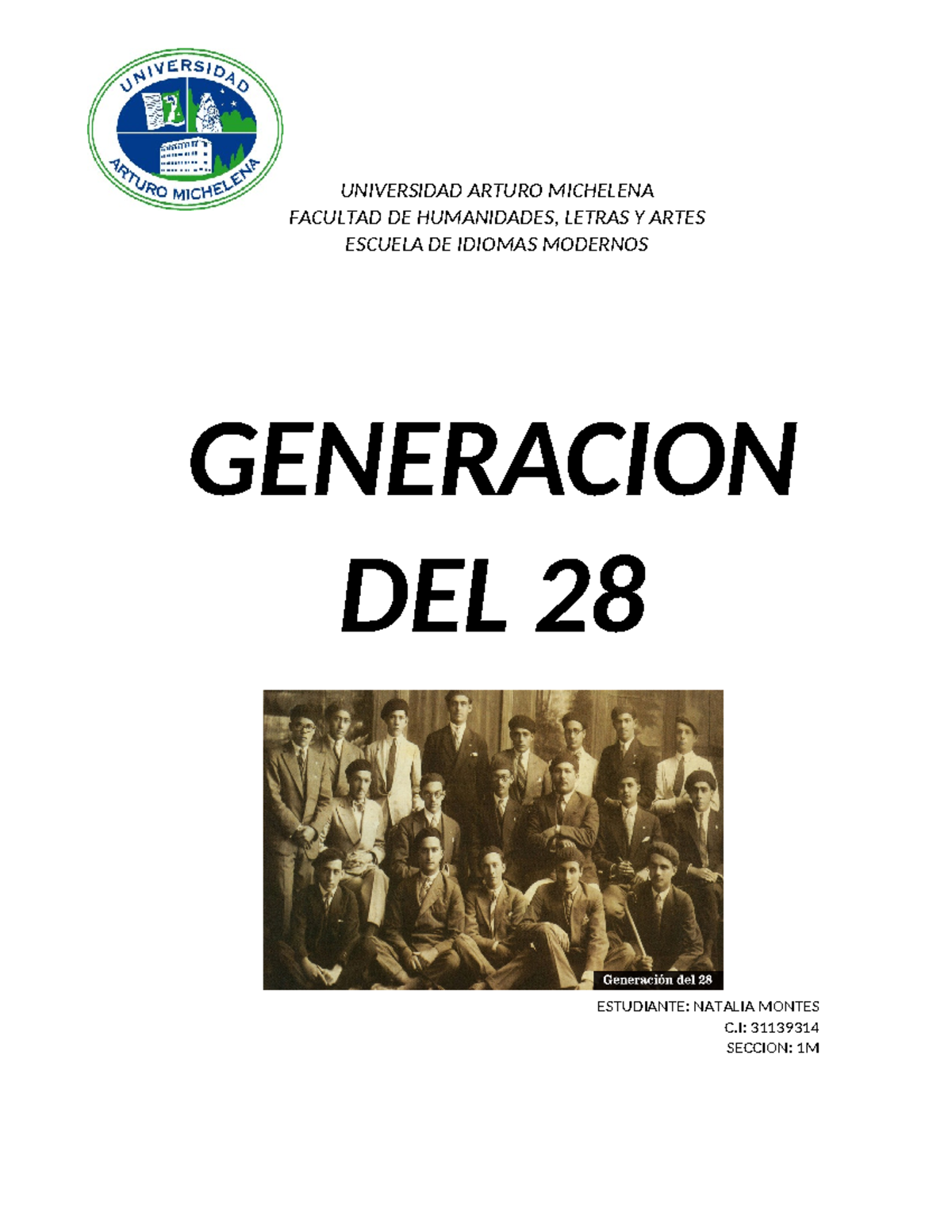 Generacion del 28 - UNIVERSIDAD ARTURO MICHELENA FACULTAD DE ...
