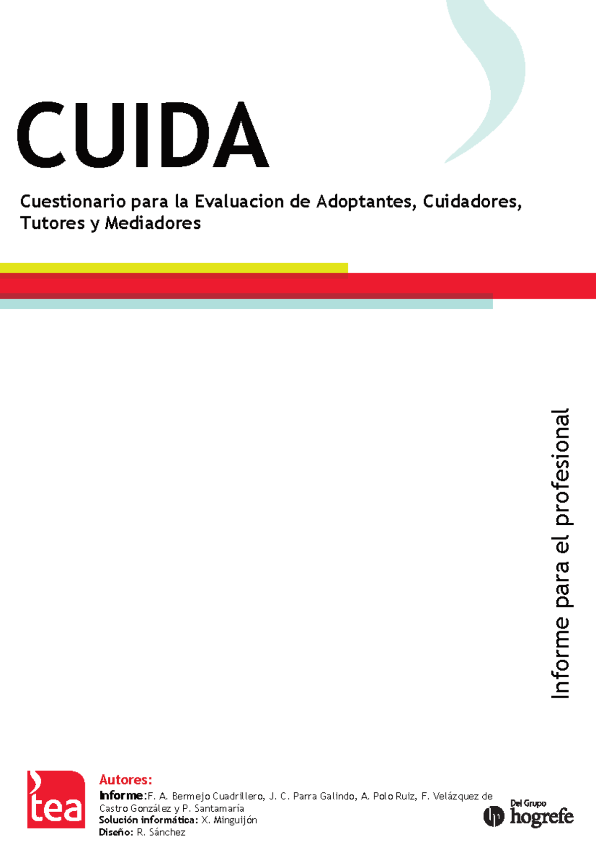 Informe Cuida - CUIDA Cuestionario para la Evaluacion de Adoptantes ...