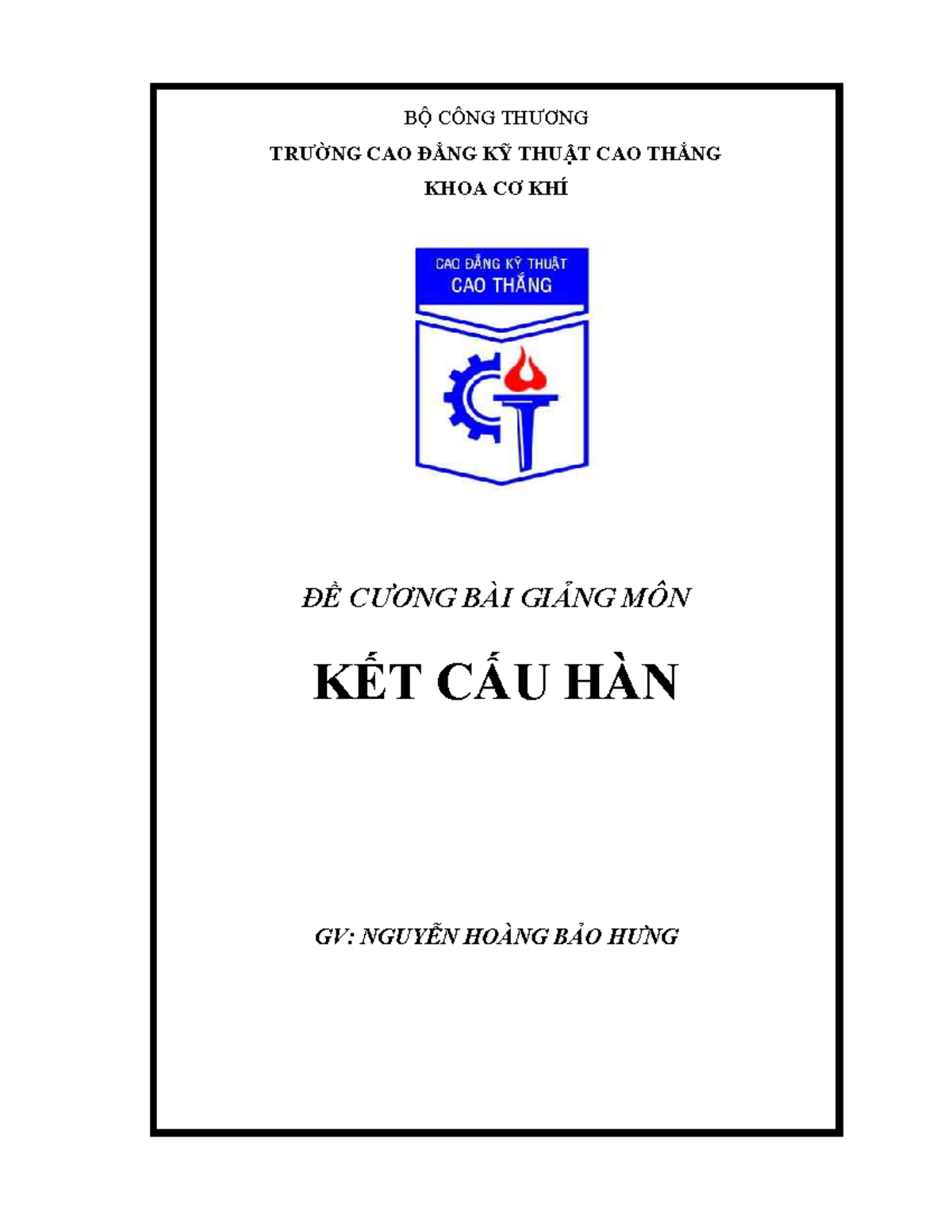 Ket cau han - Dinh Quang Nham - BỘ CÔNG THƯƠNG TRƯỜNG CAO ĐẲNG KỸ THUẬT ...