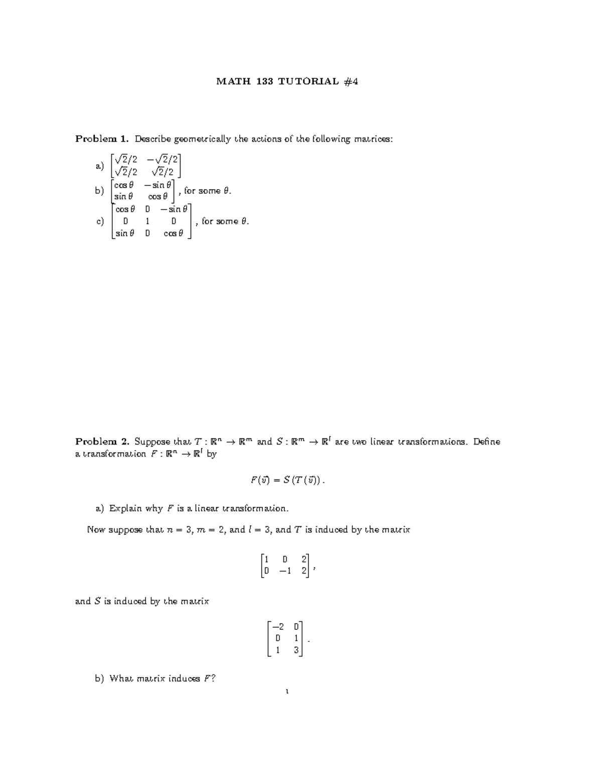 Tutorial 4[1631] - MATH 133 TUTORIAL Problem 1. Describe geometrically ...