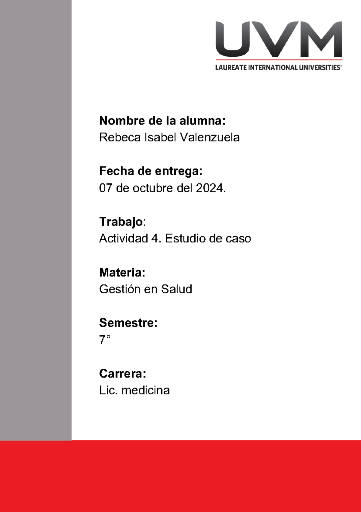 A4 RIV - actividad con 10 - Nombre de la alumna: Rebeca Isabel Valenzuela Fecha de entrega: 07 ...