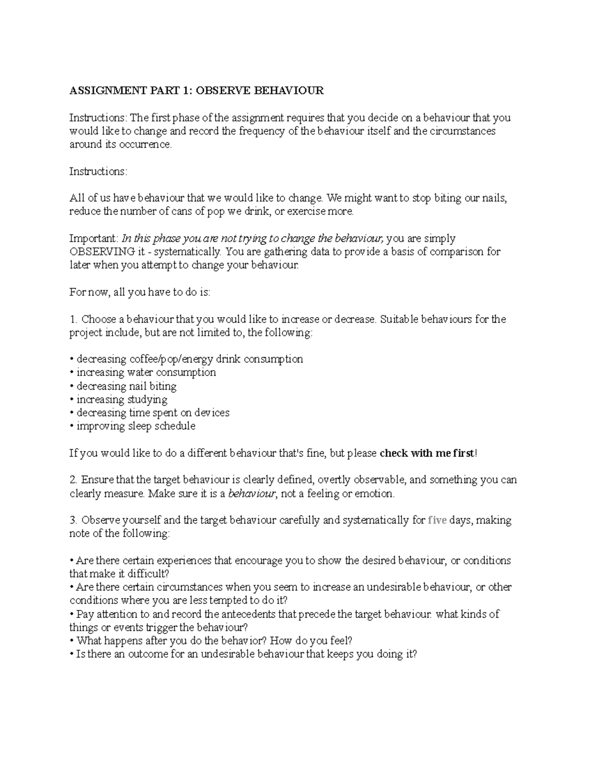 Psyc 1000 Assignment 1 Make It Simple Assignment Part 1 Observe Behaviour Instructions The