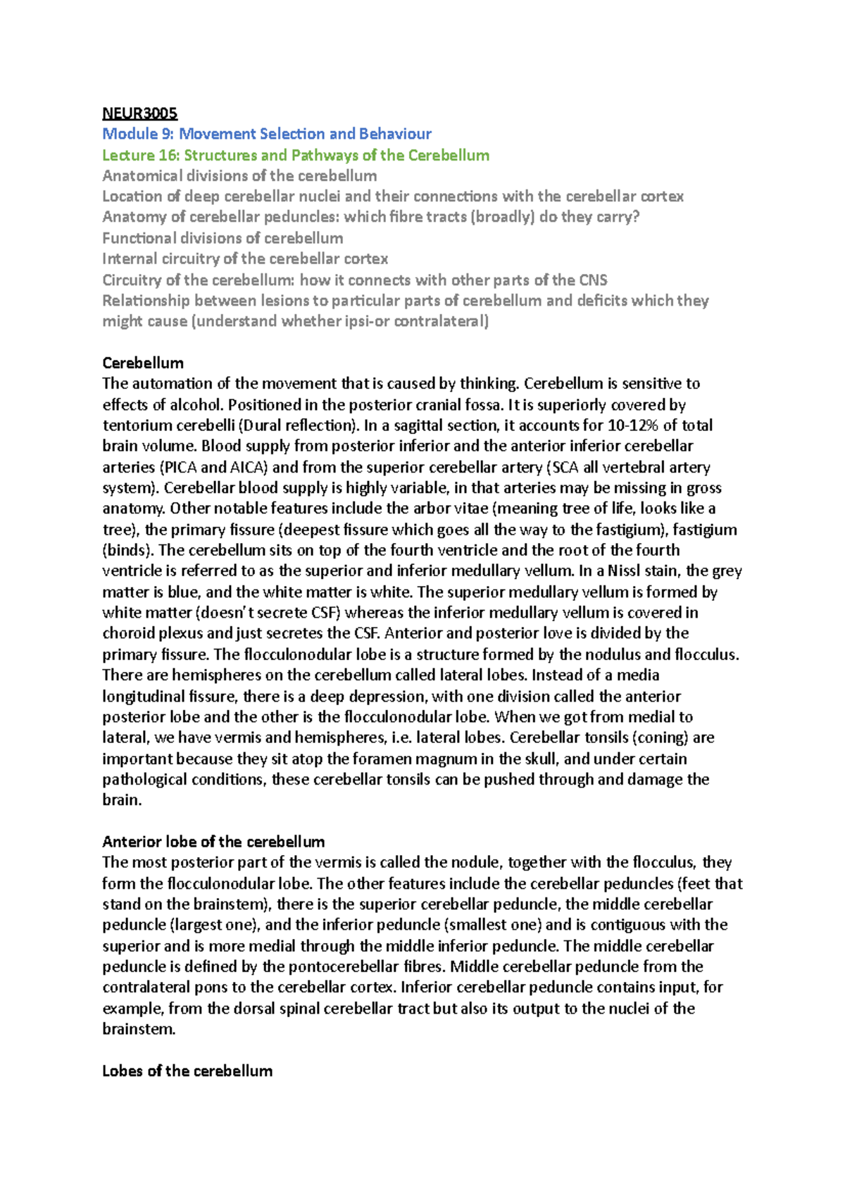 NEUR3005 Lecture 16 - NEUR Module 9: Movement Selection and Behaviour Lecture 16: Structures and ...