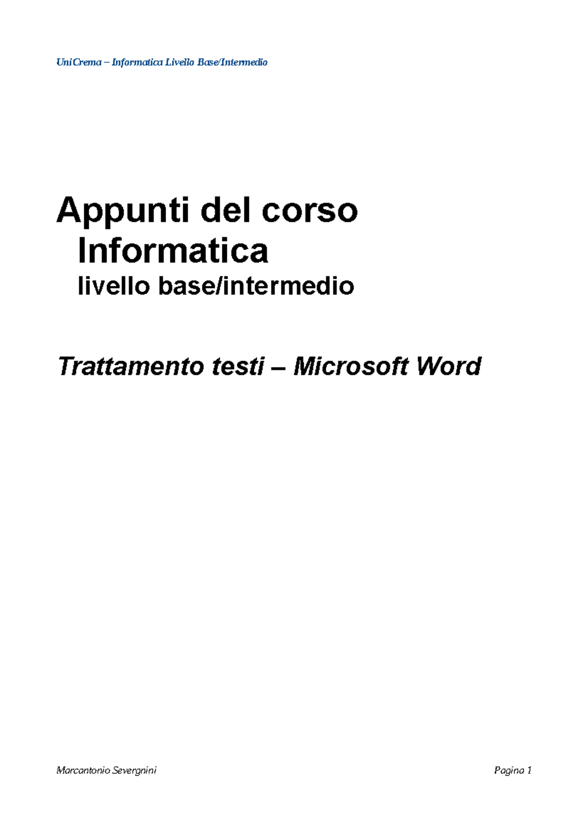 Appunti Informatica livello base/intermedio prof Severgnini - UniCrema ...