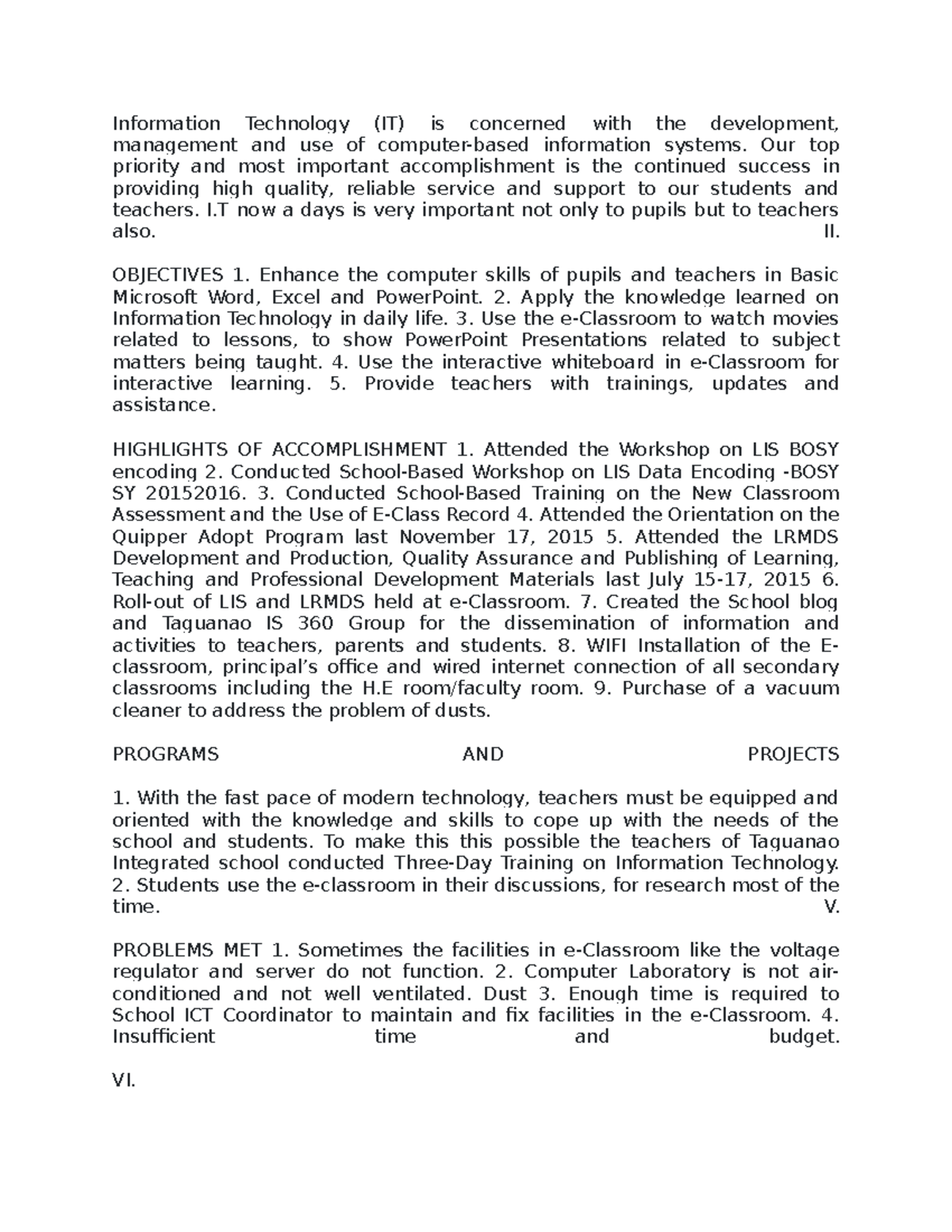 Information Technology - Our top priority and most important ...