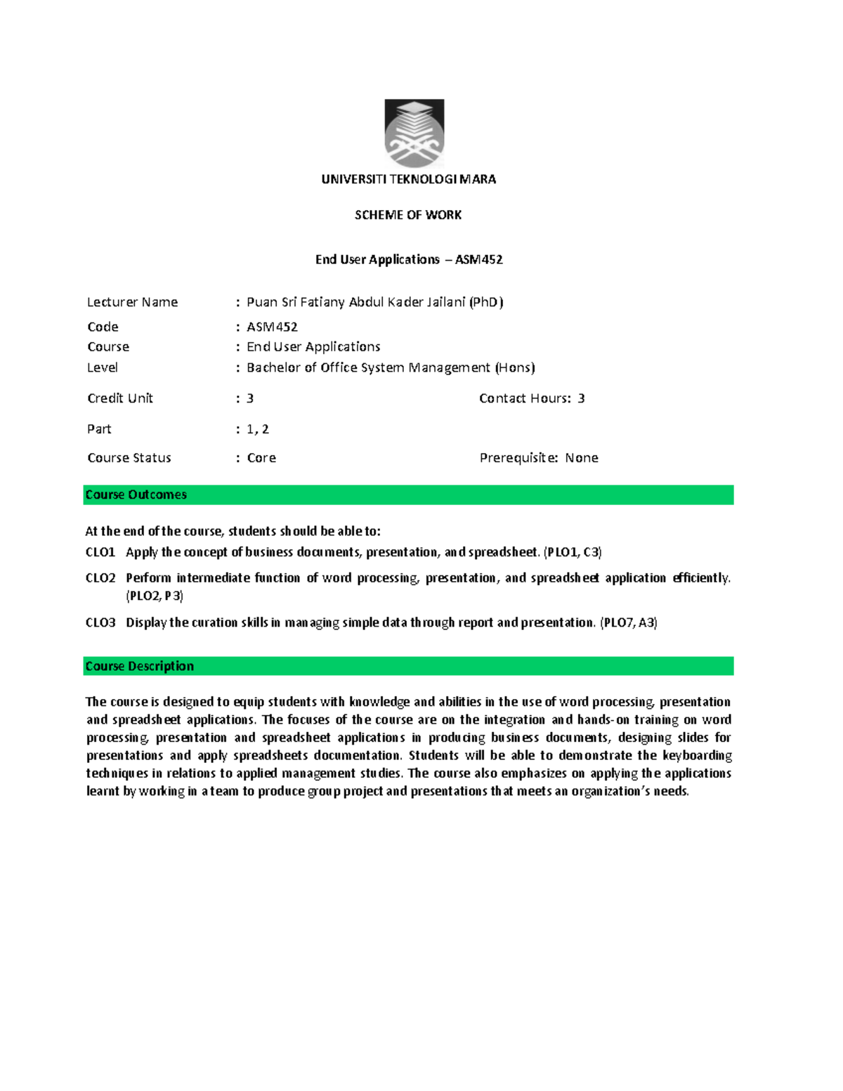Lesson Plan ASM452 (Mac-July23) - UNIVERSITI TEKNOLOGI MARA SCHEME OF WORK End User Applications ...