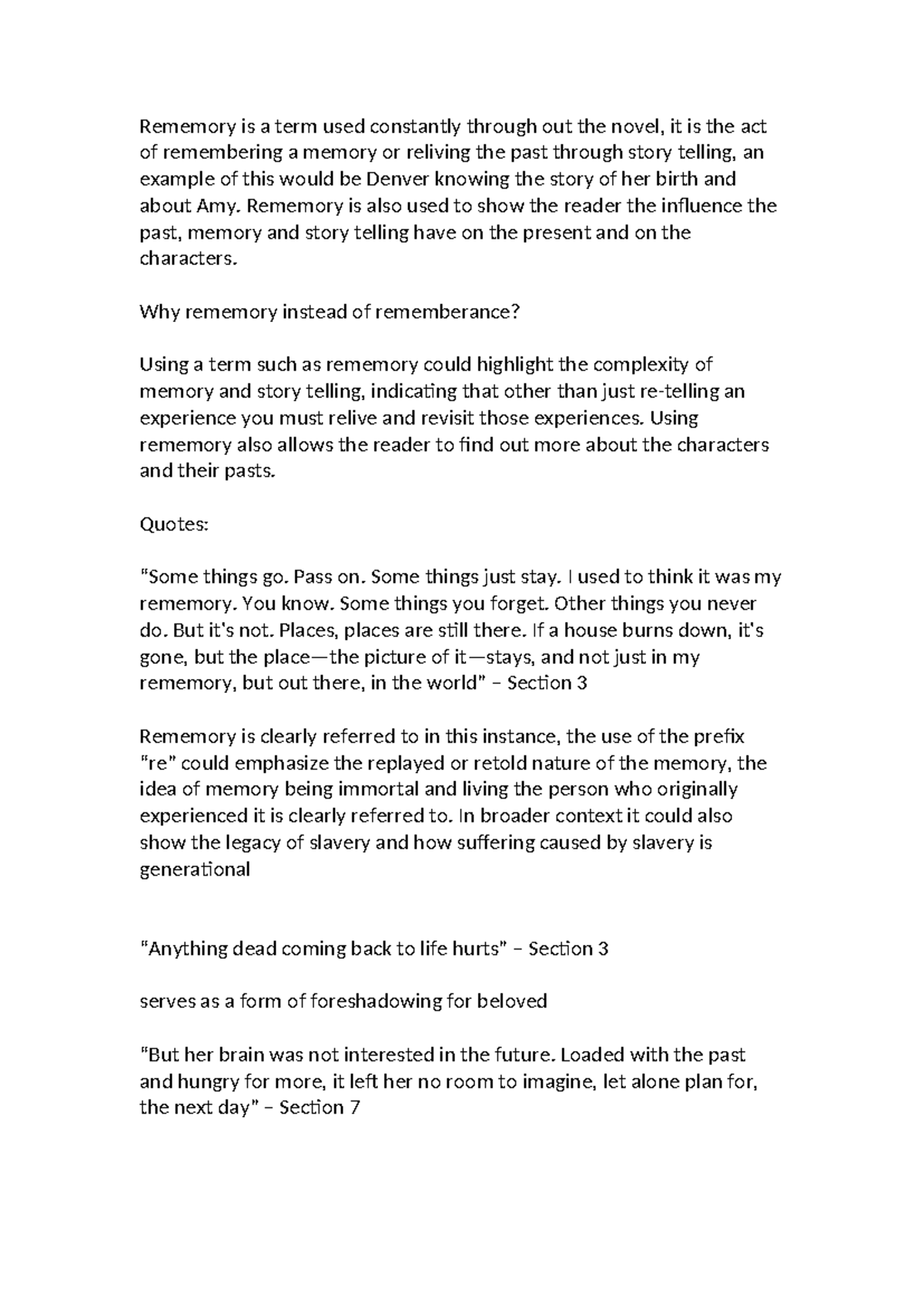 Rememory - Rememory is also used to show the reader the influence the ...