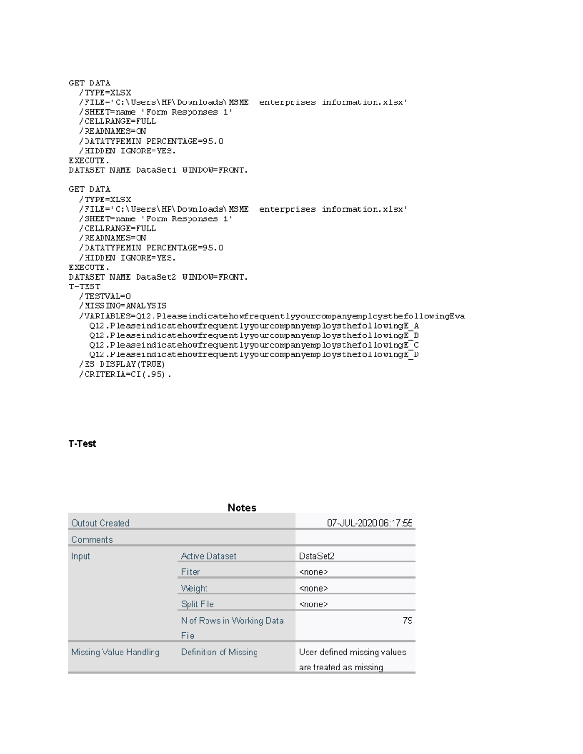 Output company ques anylysis - GET DATA /TYPE=XLSX /FILE='C:\Users\HP\Downloads\MSME enterprises ...