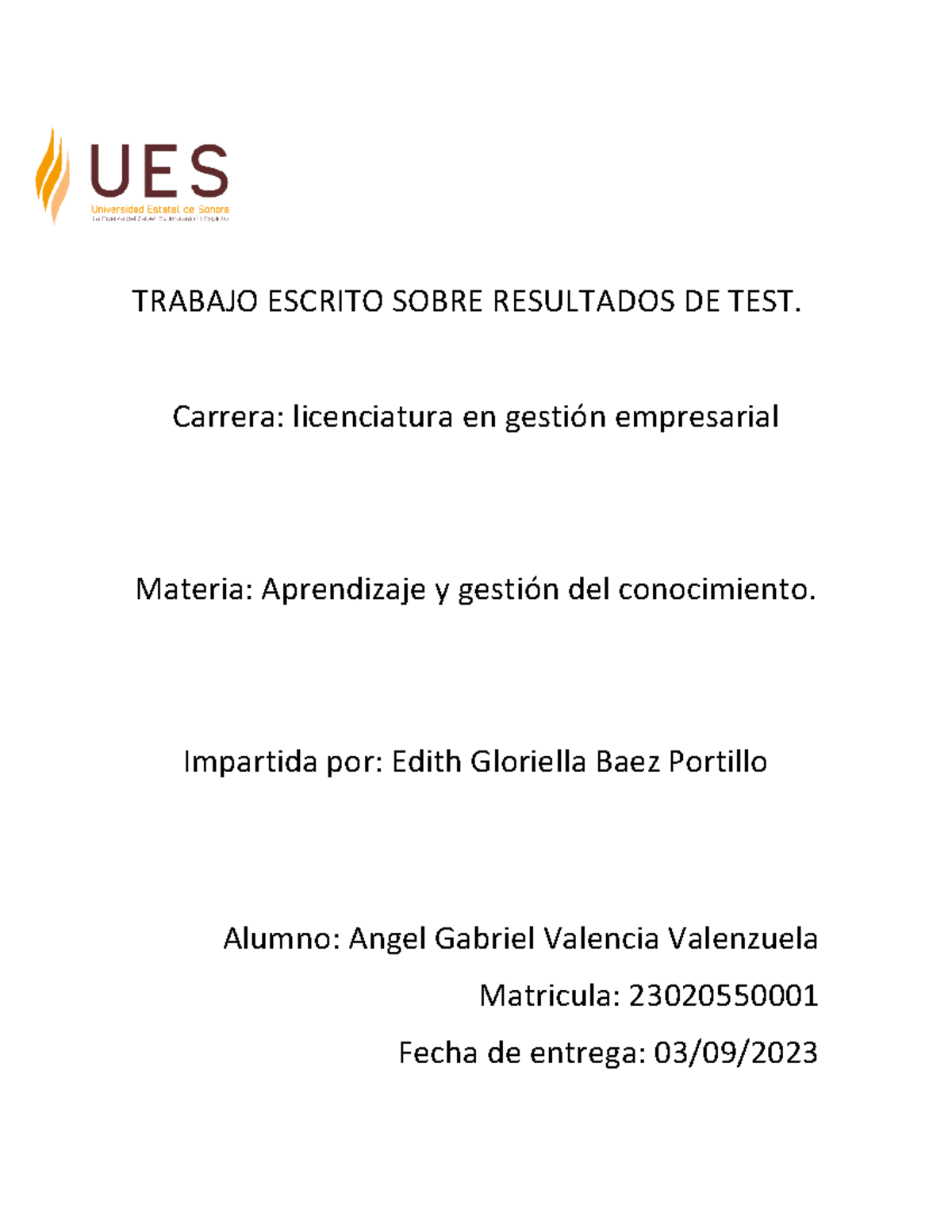 Trabajo Escrito Sobre Resultados DE TEST - TRABAJO ESCRITO SOBRE ...