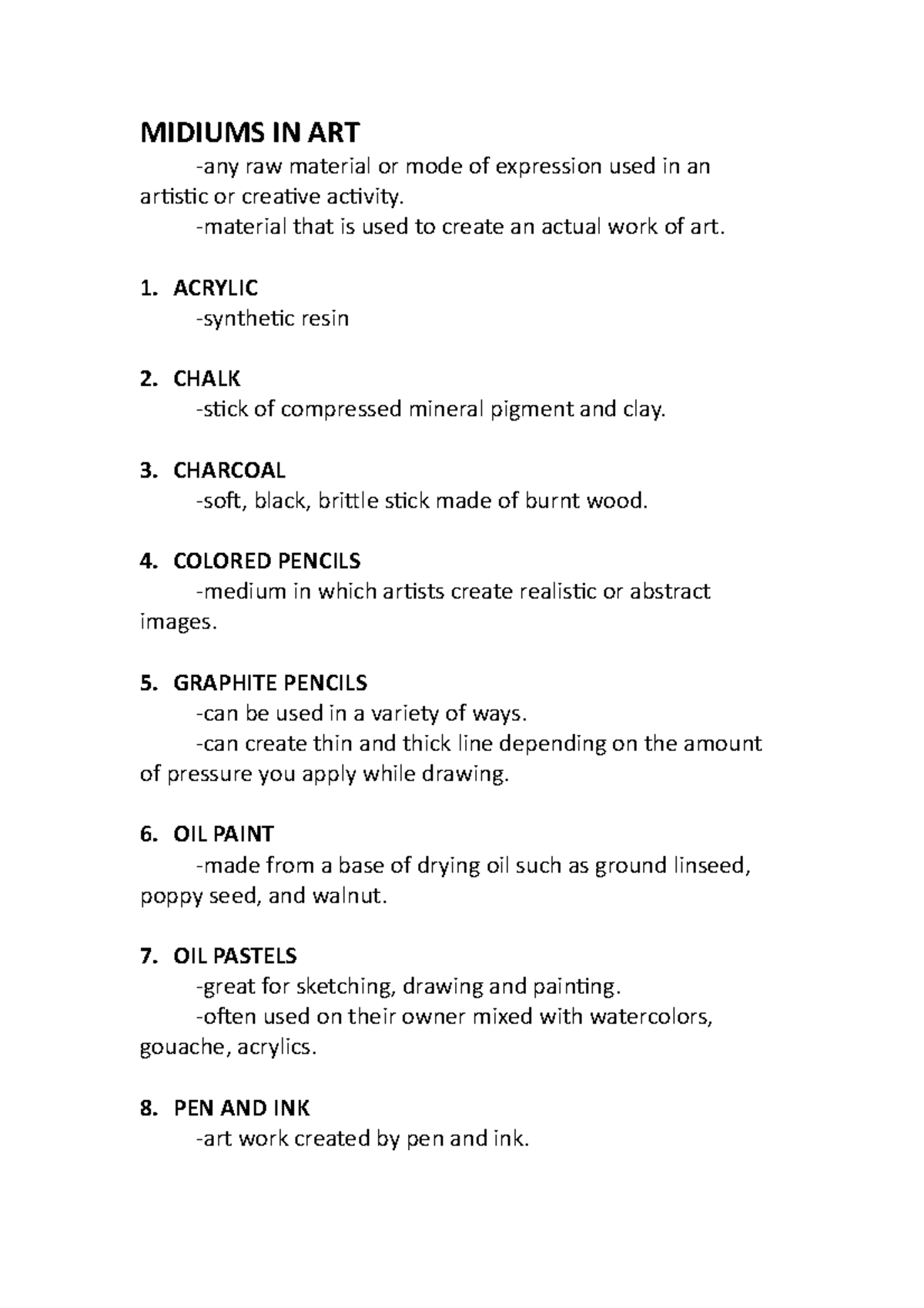 Midiums AND Techniques IN ART - MIDIUMS IN ART -any raw material or ...