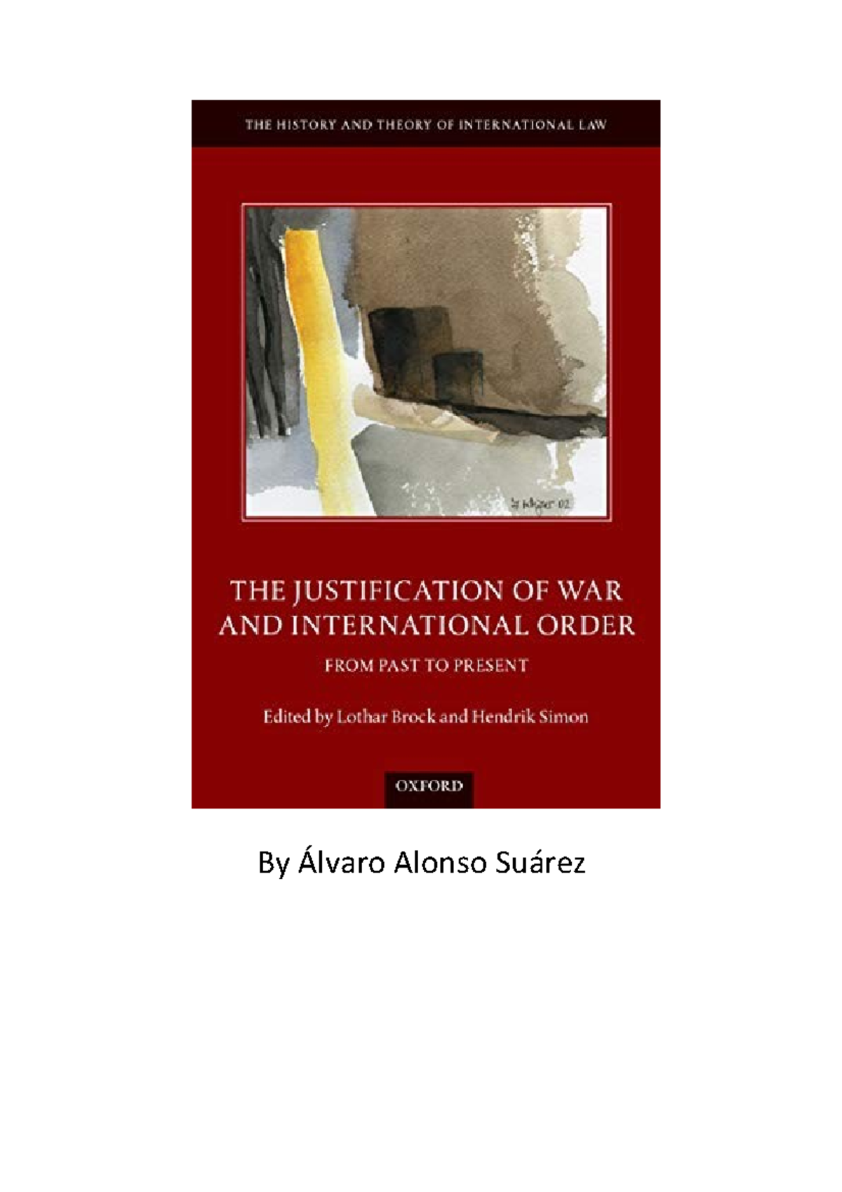 Justification of War and International Order - By Álvaro Alonso Suárez ...
