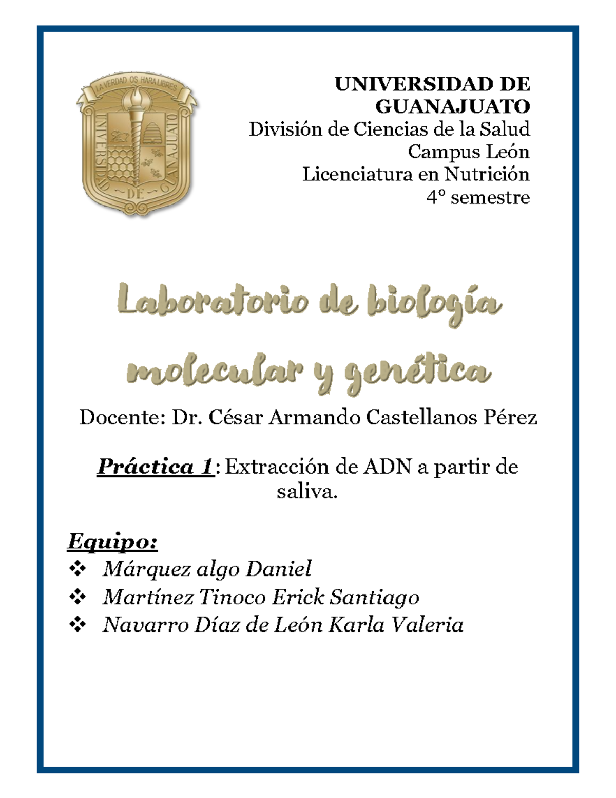 Práctica 1. Extraccion de adn - Laboratorio de biología molecular y ...