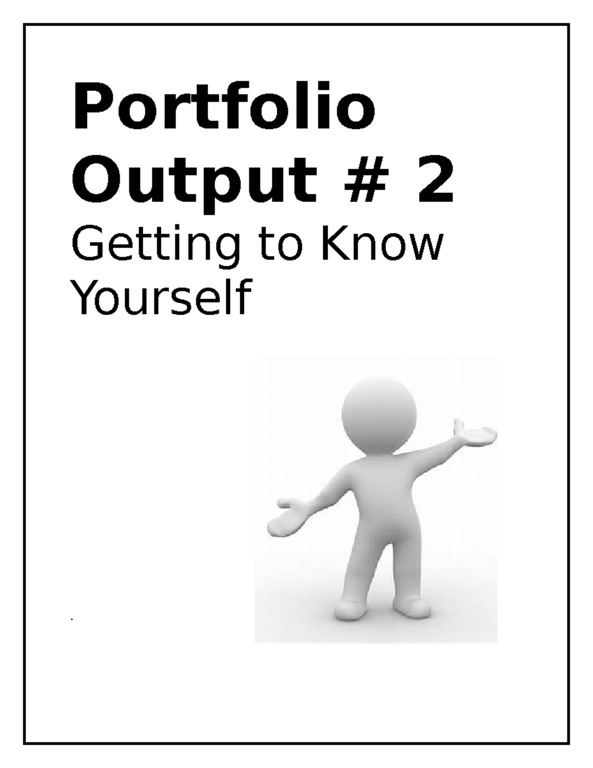 Porfolio #2 and #3 - This will help the student for them to be answer ...