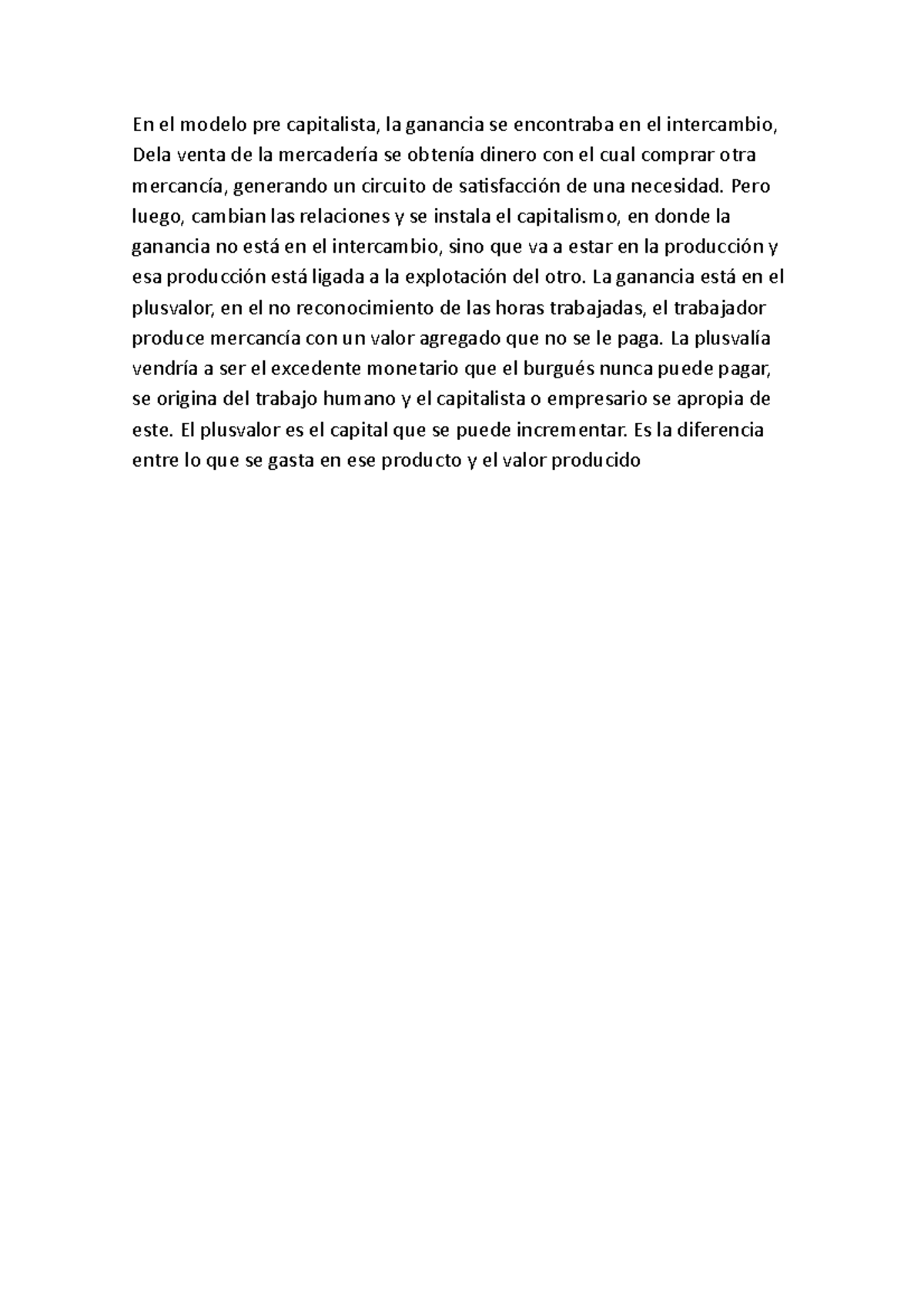Resp 3 recuperatorio parcial - En el modelo pre capitalista, la ...
