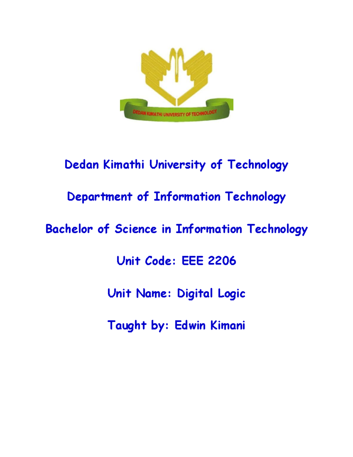 EEE 2206 Digital Logic Course Outline - Dedan Kimathi University of Technology Department of ...