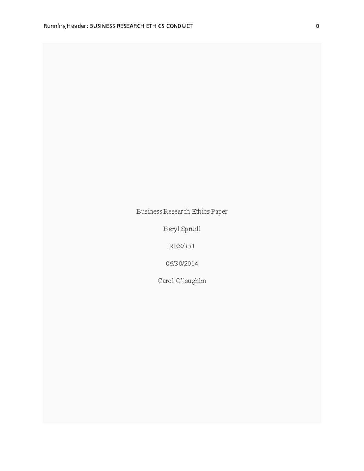 Business Research Ethics Paper - Running Header: BUSINESS RESEARCH ...